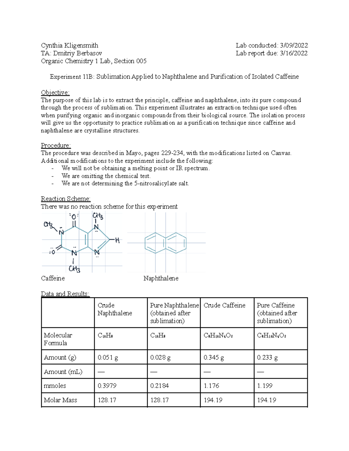Module 7 Lab Report - Cynthia Kligensmith Lab conducted: 3/09/ TA: Dmitriy Berbasov Lab report ...