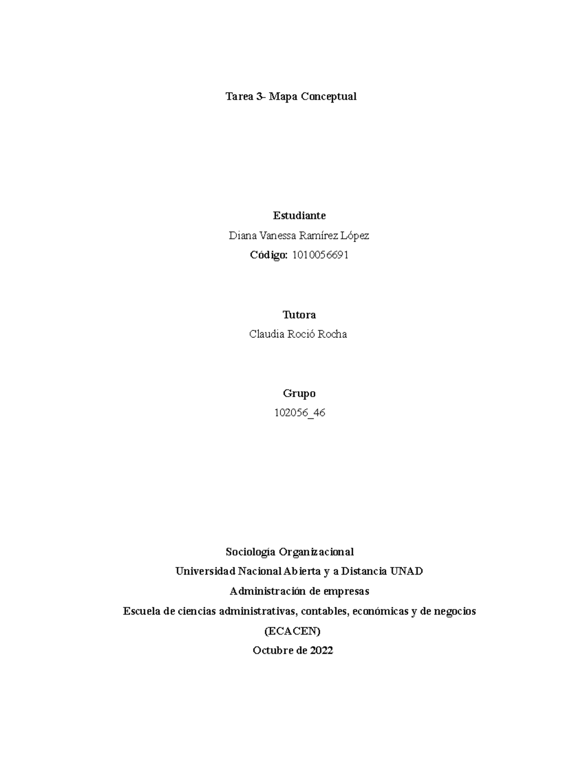 Tarea 3 MAPA Conceptual - Tarea 3- Mapa Conceptual Estudiante Diana Vanessa Ramírez López Código ...
