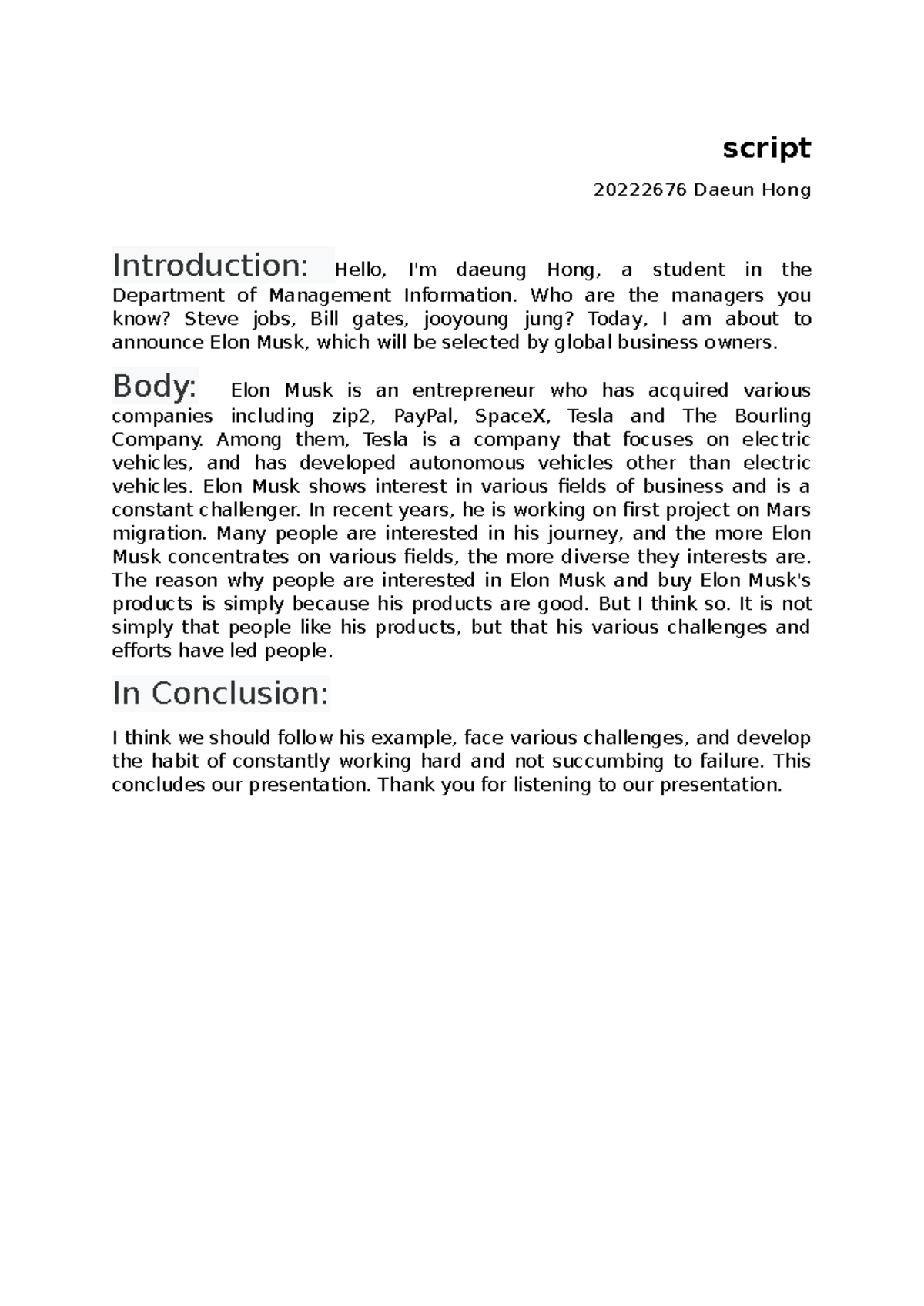 Script in management - script 20222676 Daeun Hong Introduction: Hello ...