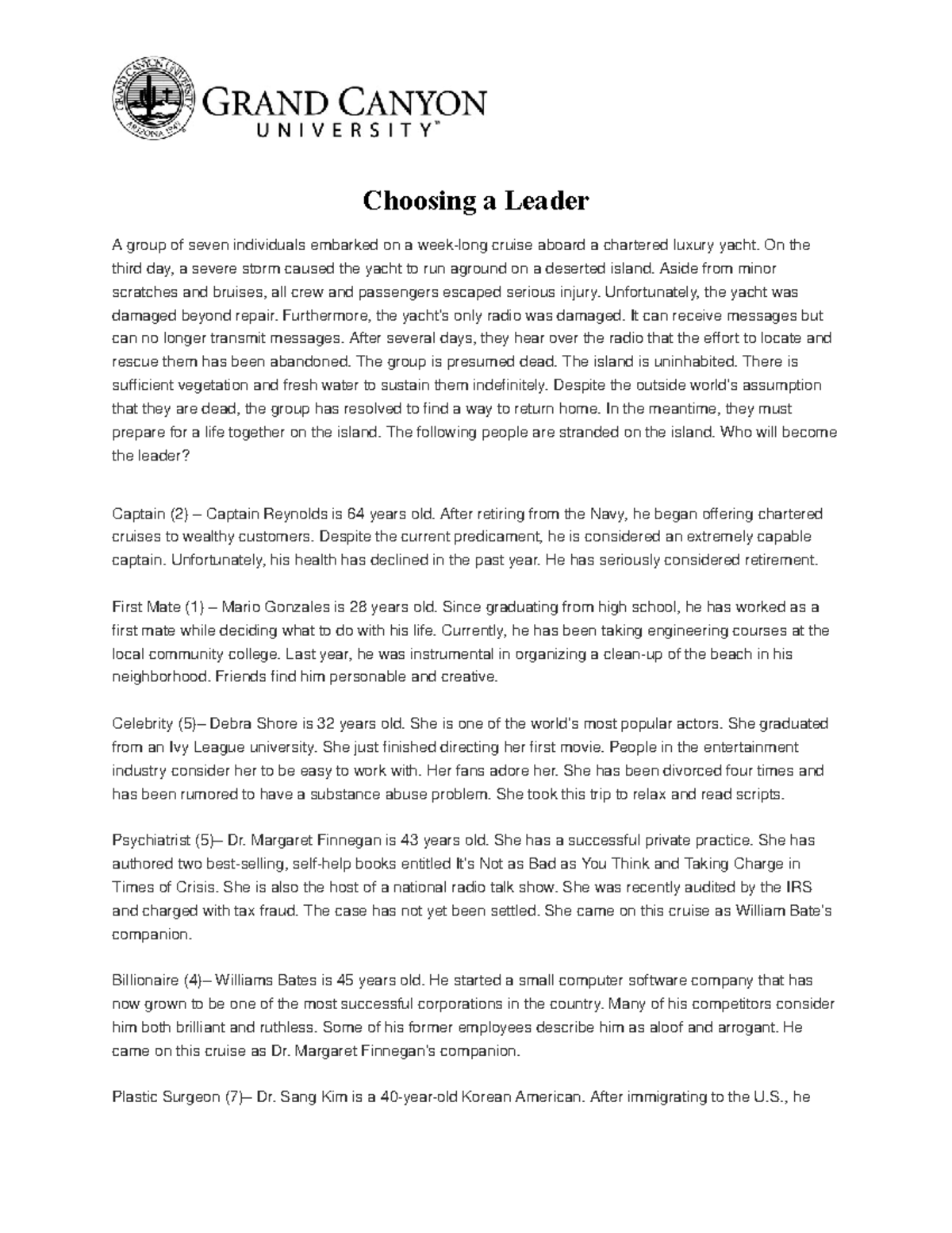 COM-222.R.Choosing a Leader 3-31-14 - Choosing a Leader A group of ...