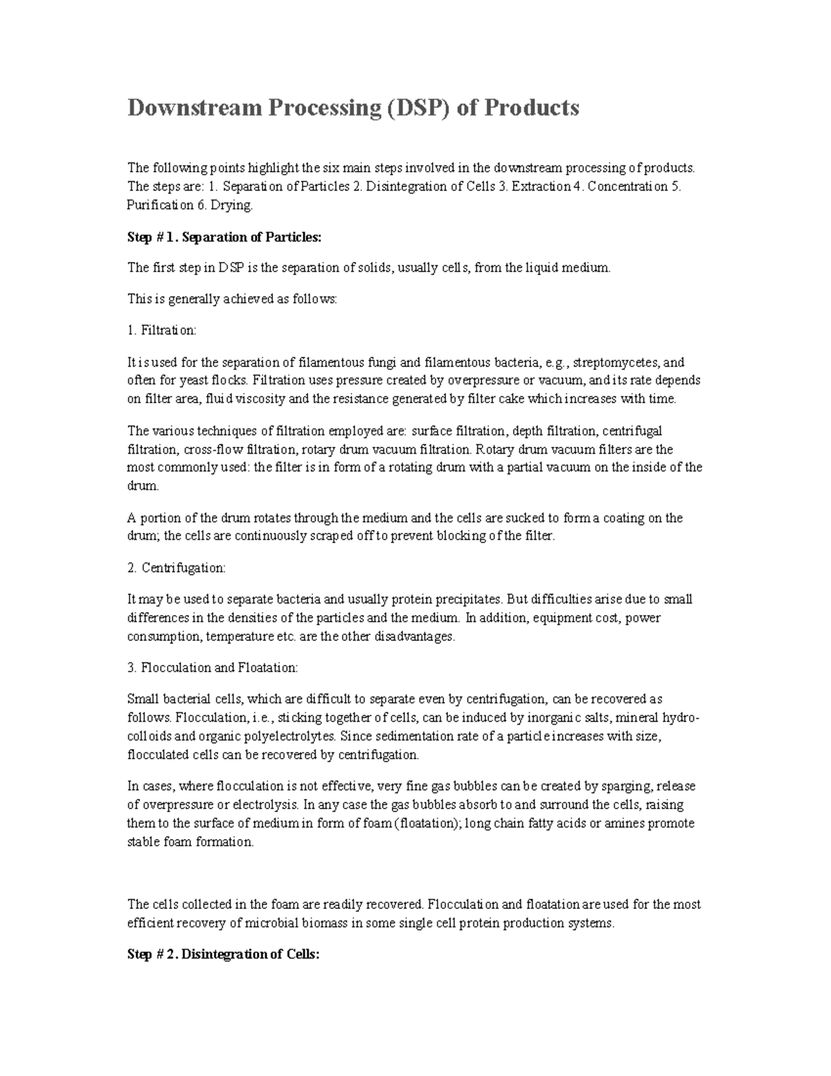 Downstream Processing (DSP) of Products - The steps are: 1. Separation ...