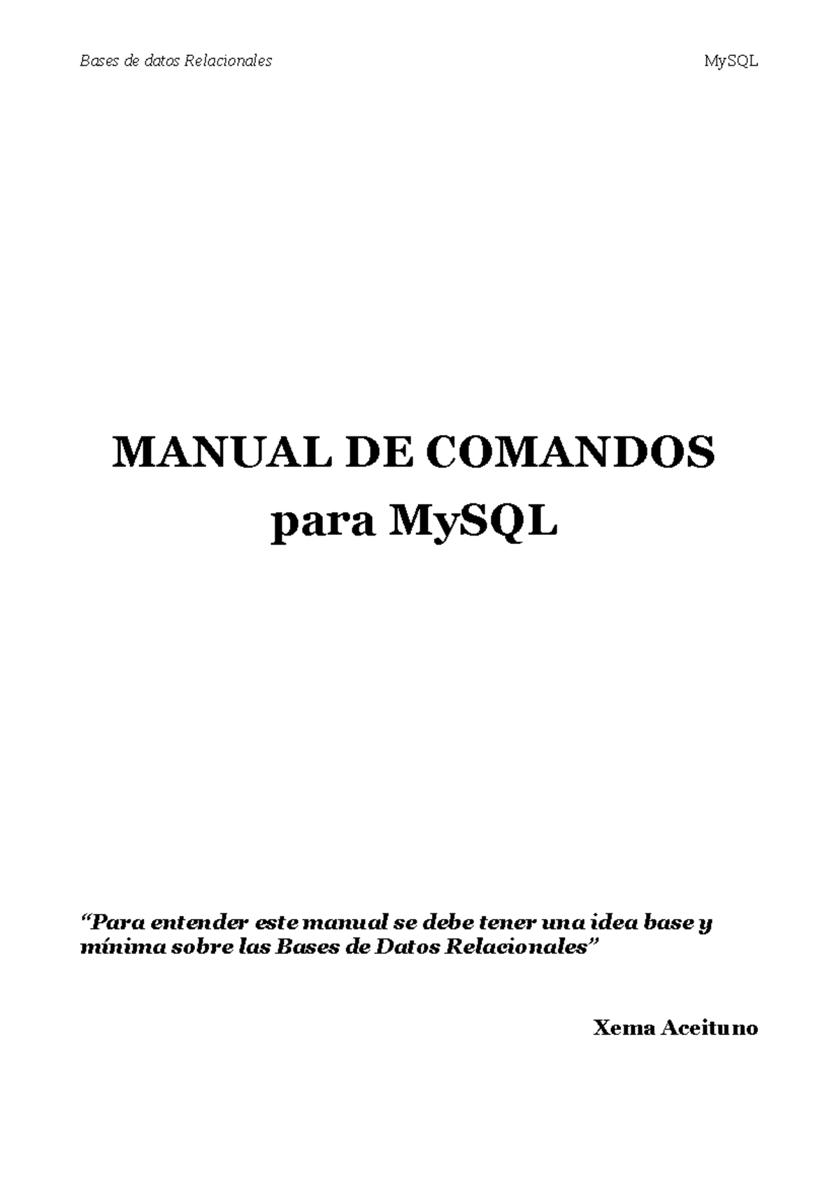 Comando Manual My SQL - MANUAL DE COMANDOS para MySQL “Para entender ...