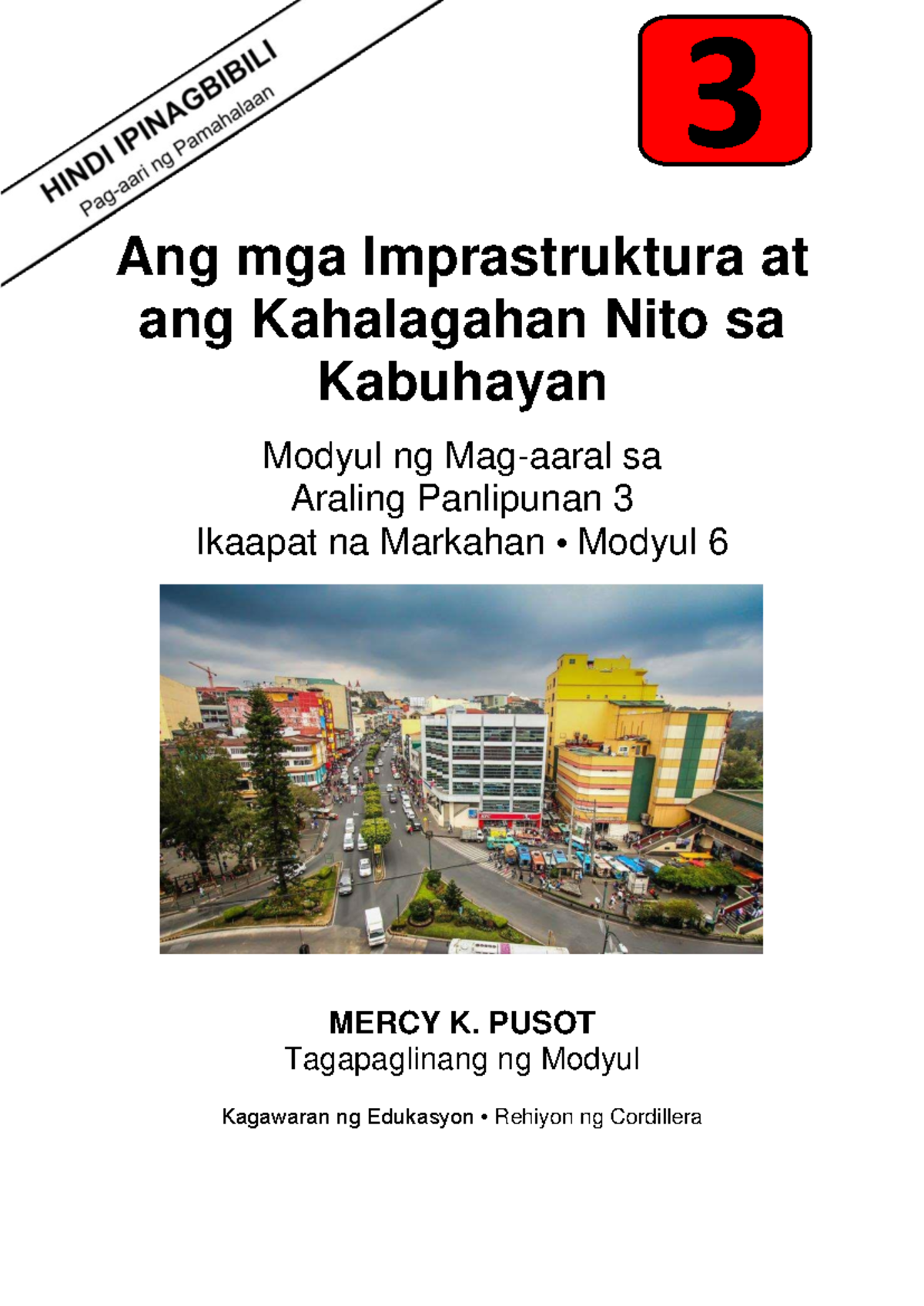AP3 q4mod6 kahalagahan-ng-imprastruktura - i Ang mga Imprastruktura at ...