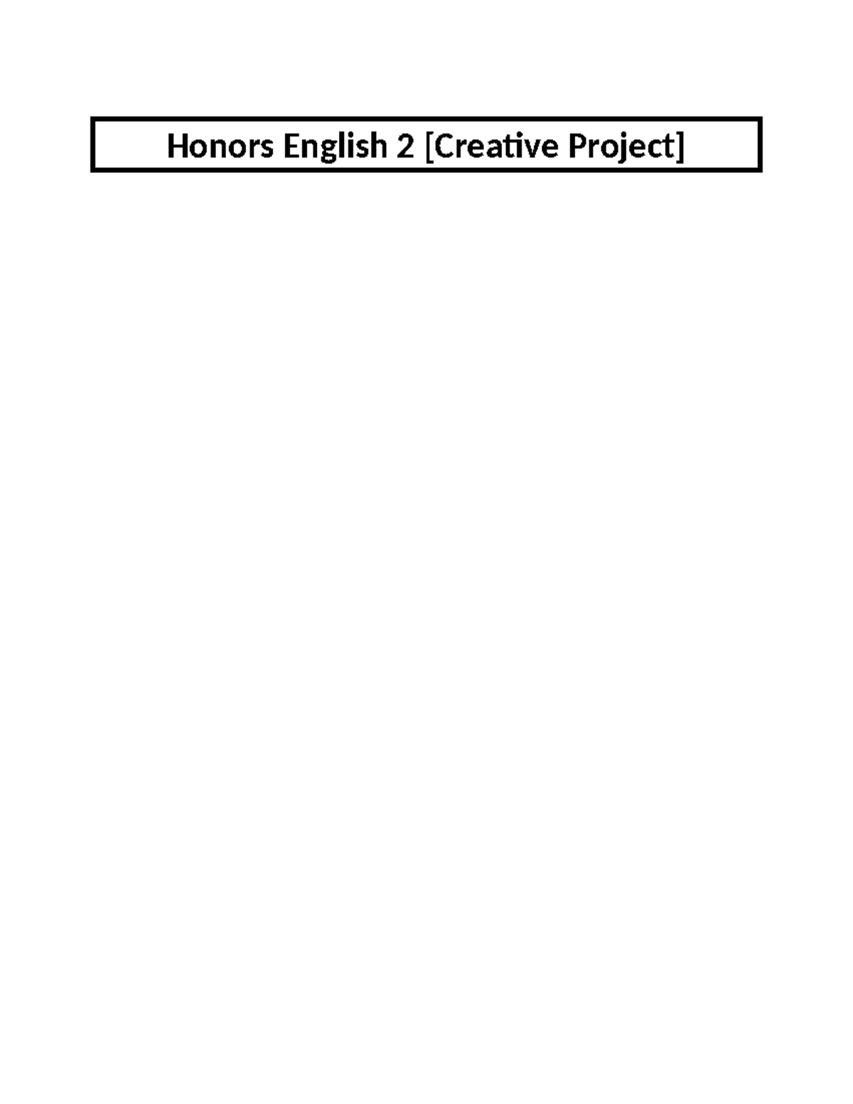 Honors English 2 [Creative Project] - Honors English 2 [Creative ...