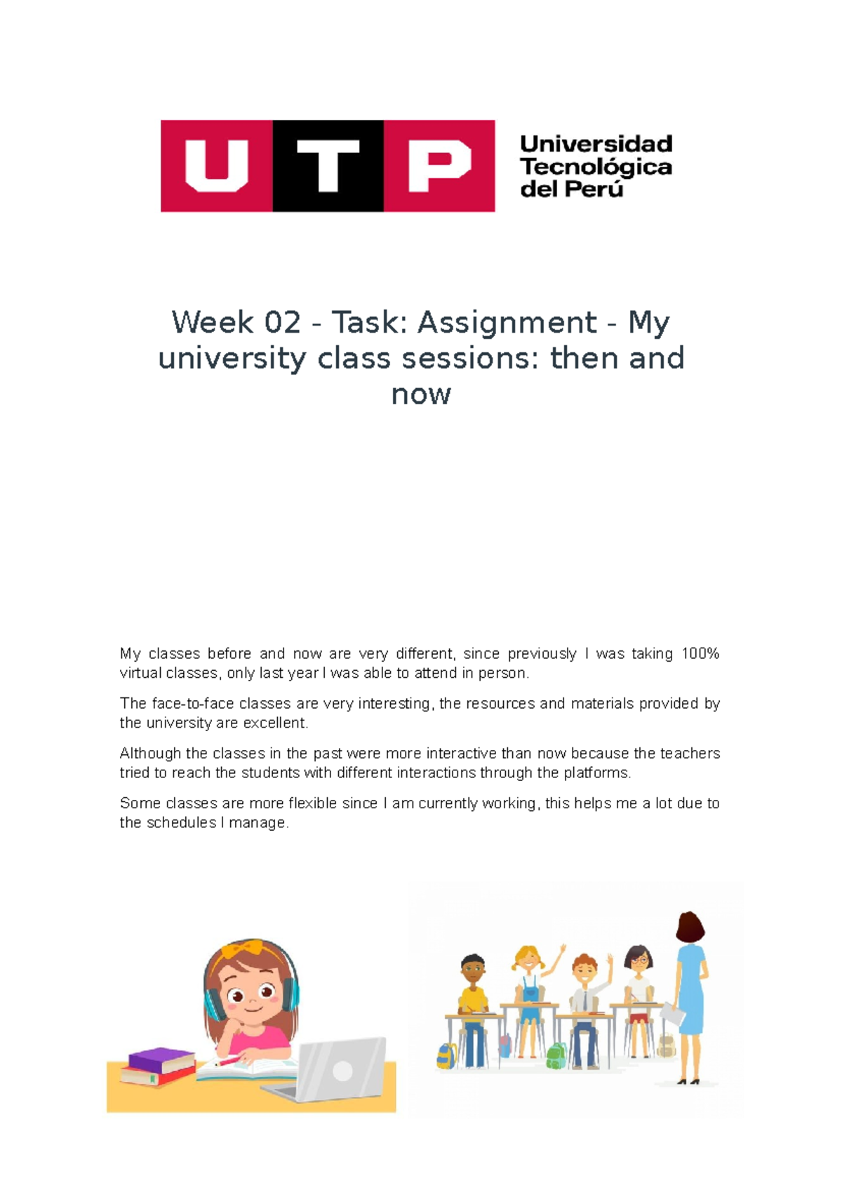 Week 02 - Week 02 - Task: Assignment - My university class sessions: then and now My classes ...