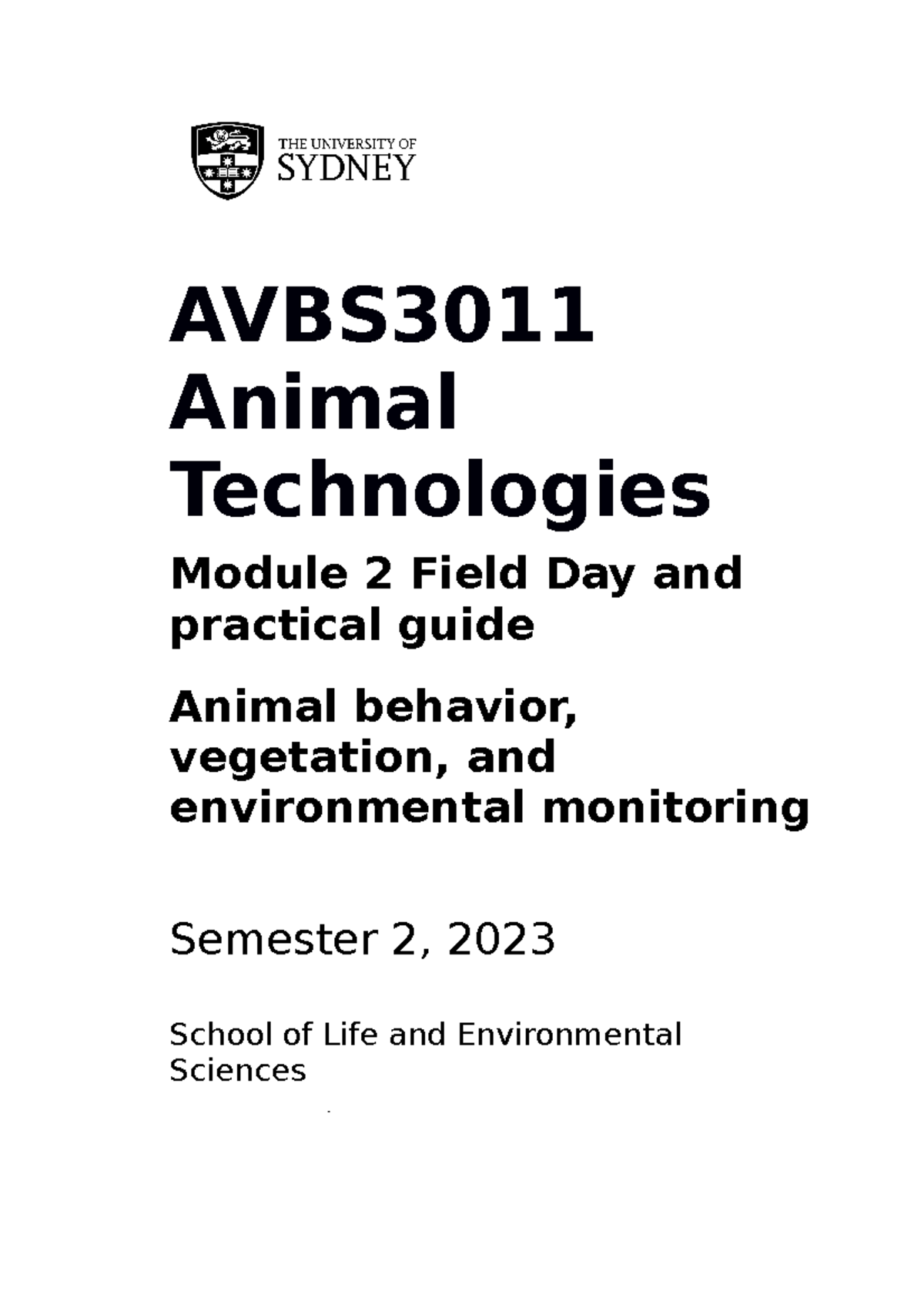 Module 2 Practicals AVBS3011 S2 2023 - AVBS Animal Technologies Module ...