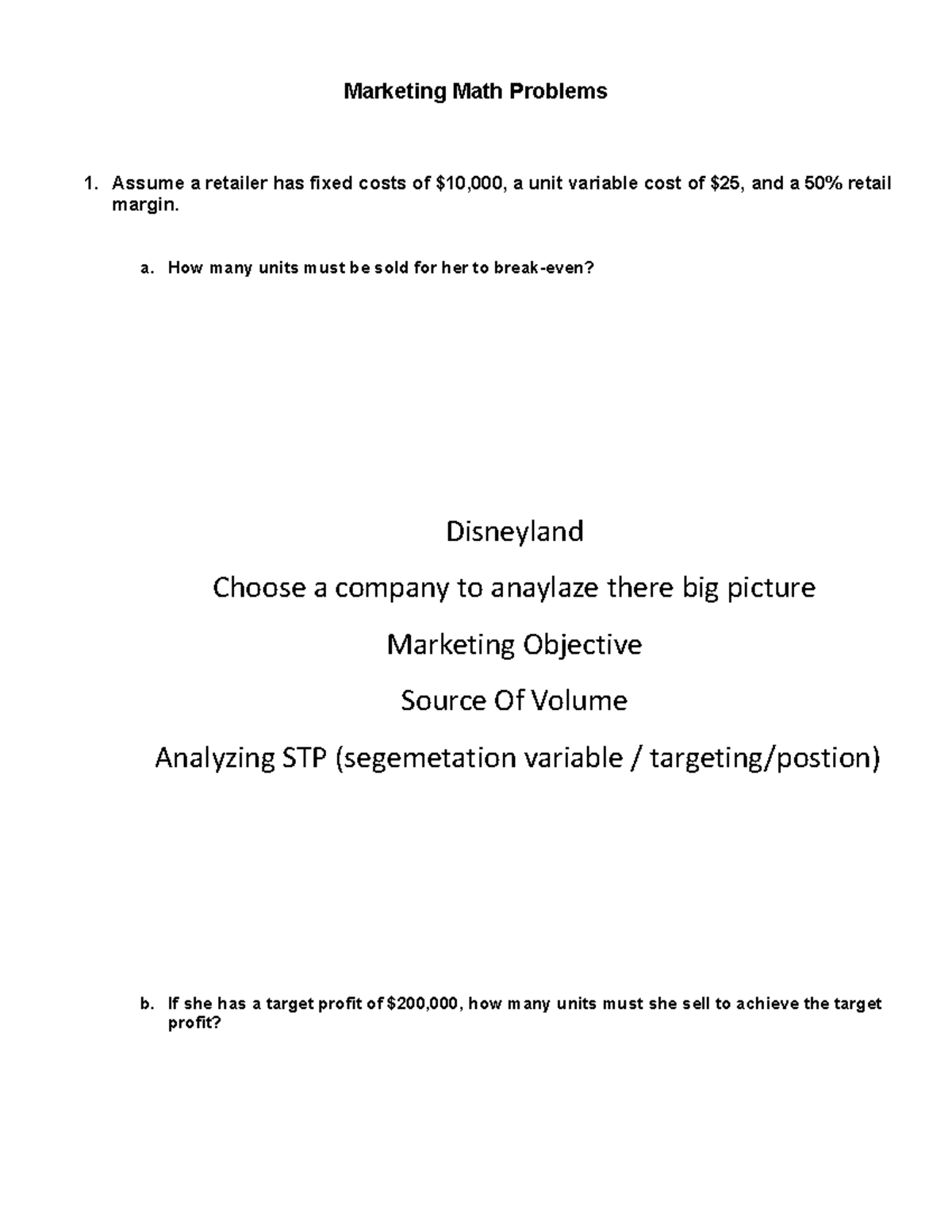 2 Marketing Math Problems updated - Marketing Math Problems 1. Assume a ...