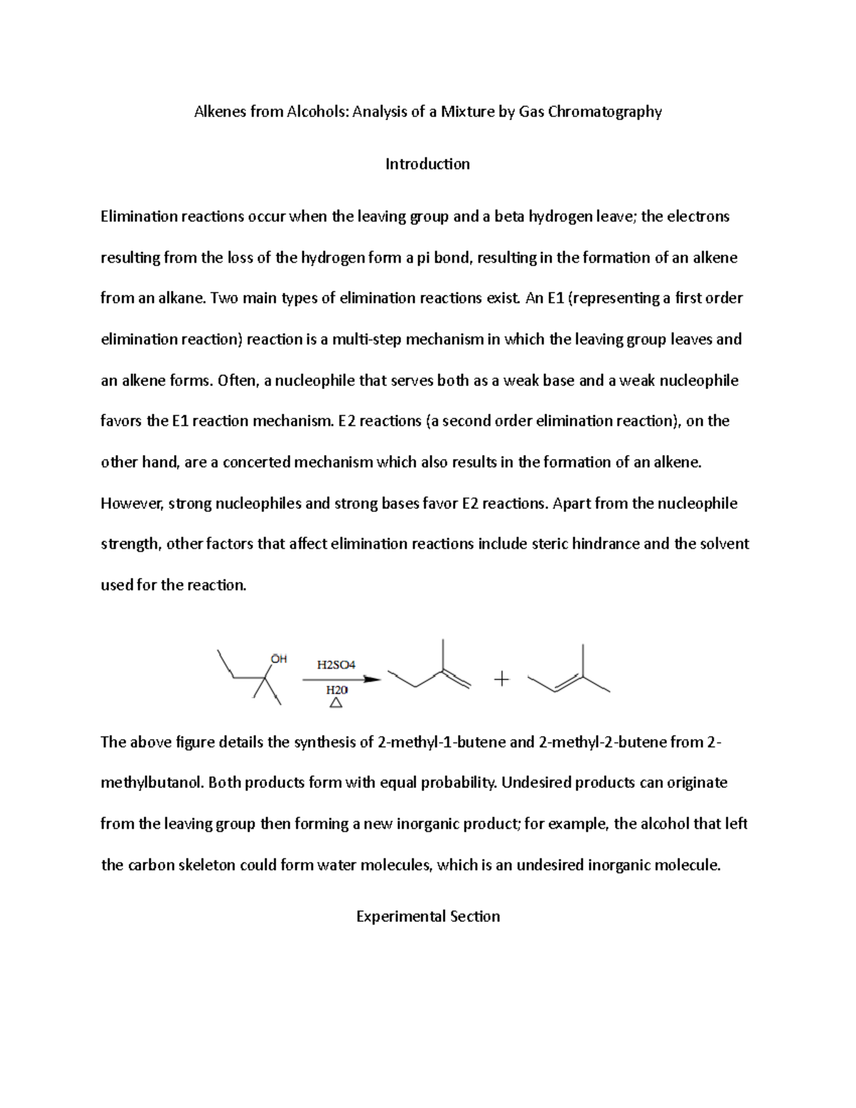 Organic Chemistry Lab Report 8 - Alkenes from Alcohols: Analysis of a Mixture by Gas ...