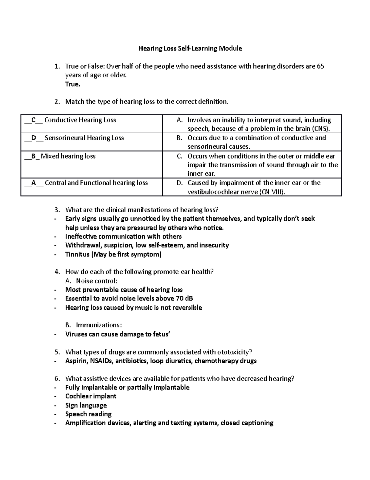 Hearing Loss Active Learning - Hearing Loss Self-Learning Module True or False: Over half of the ...
