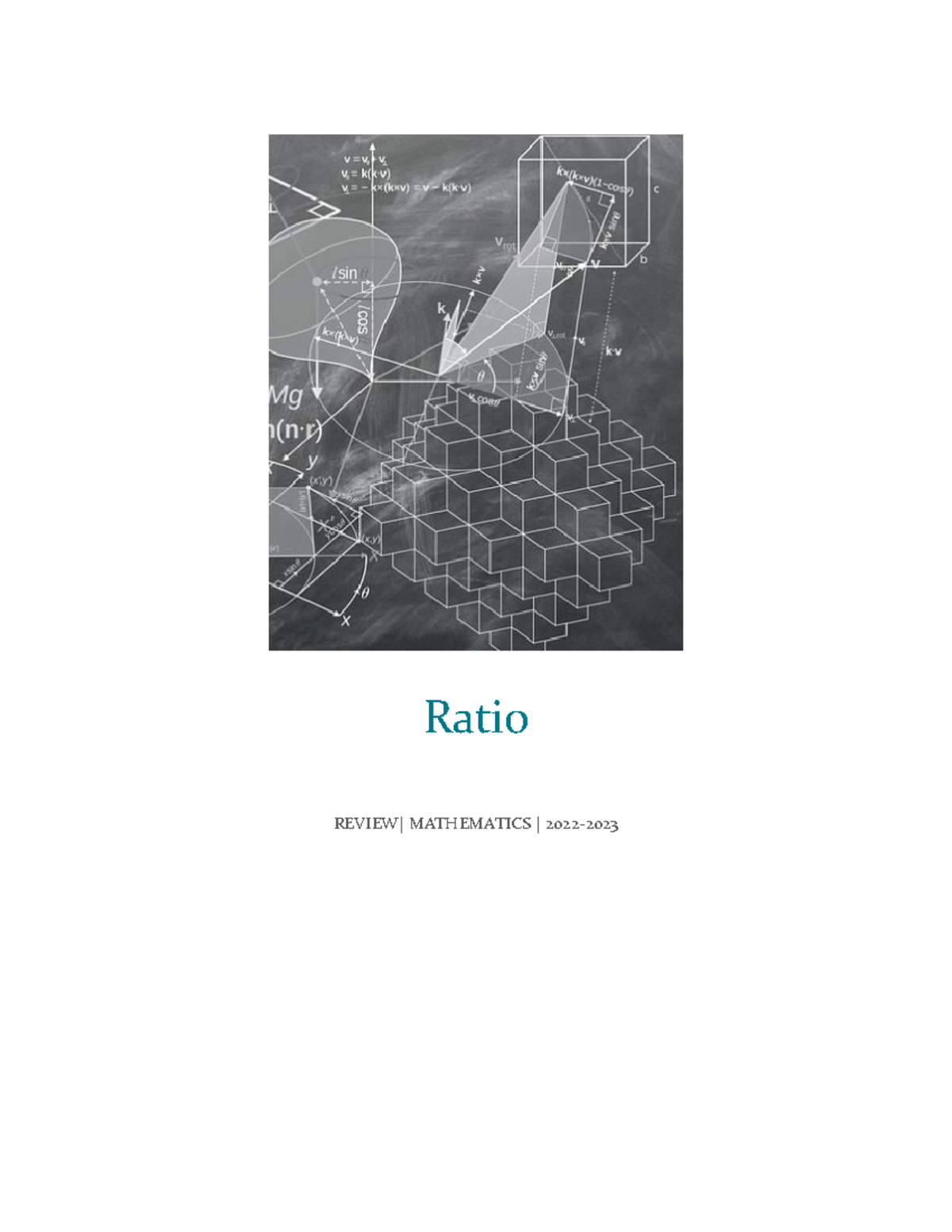 Ratio - Ratio REVIEW| MATHEMATICS | 2022- Ratio. A ratio illustrates ...