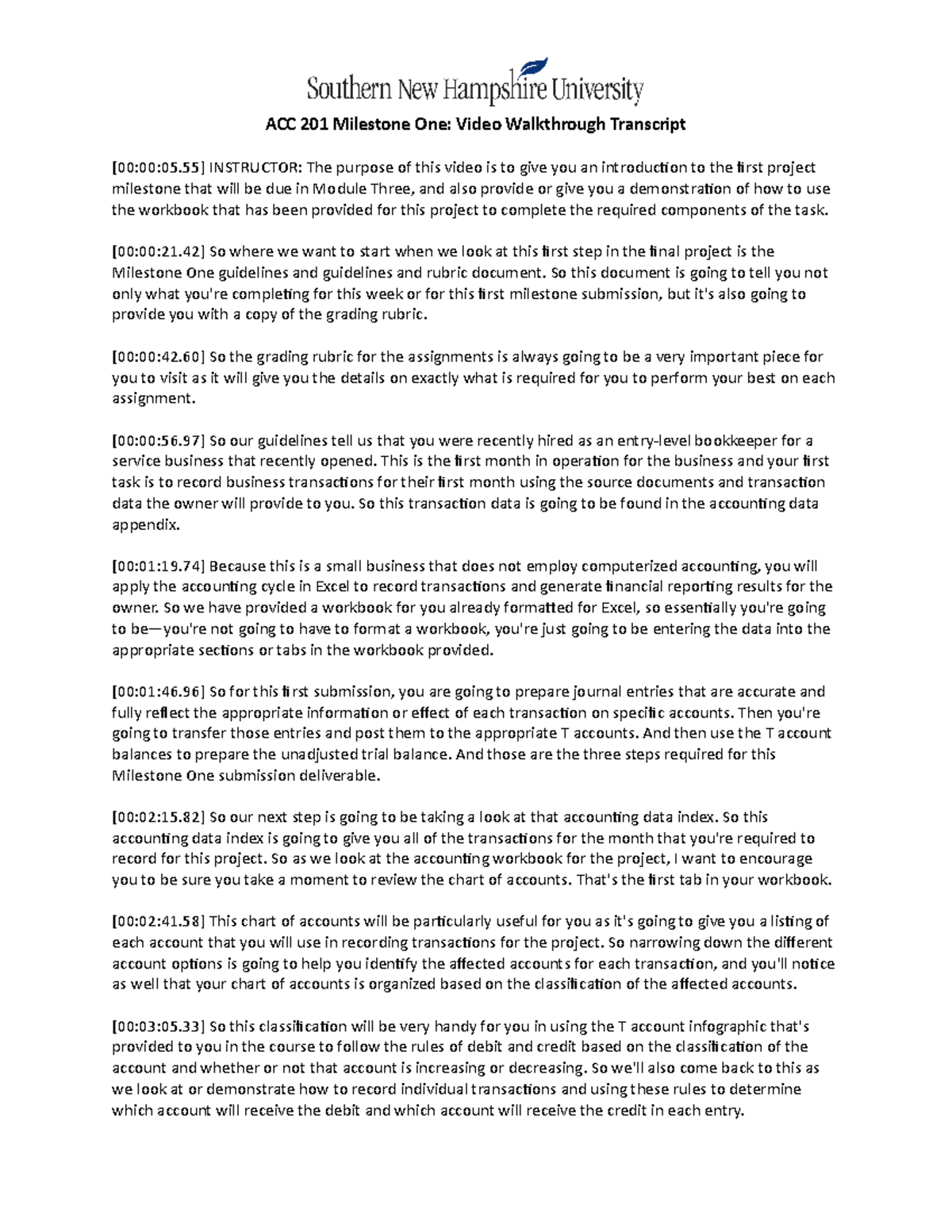 Transcript for ACC 201 Milestone One Walkthrough - ACC 201 Milestone ...