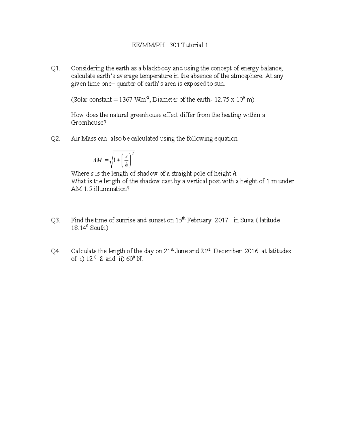 Tutorial 1 solution - EE/MM/PH 301 Tutorial 1 Q1. Considering the earth as a blackbody and using ...