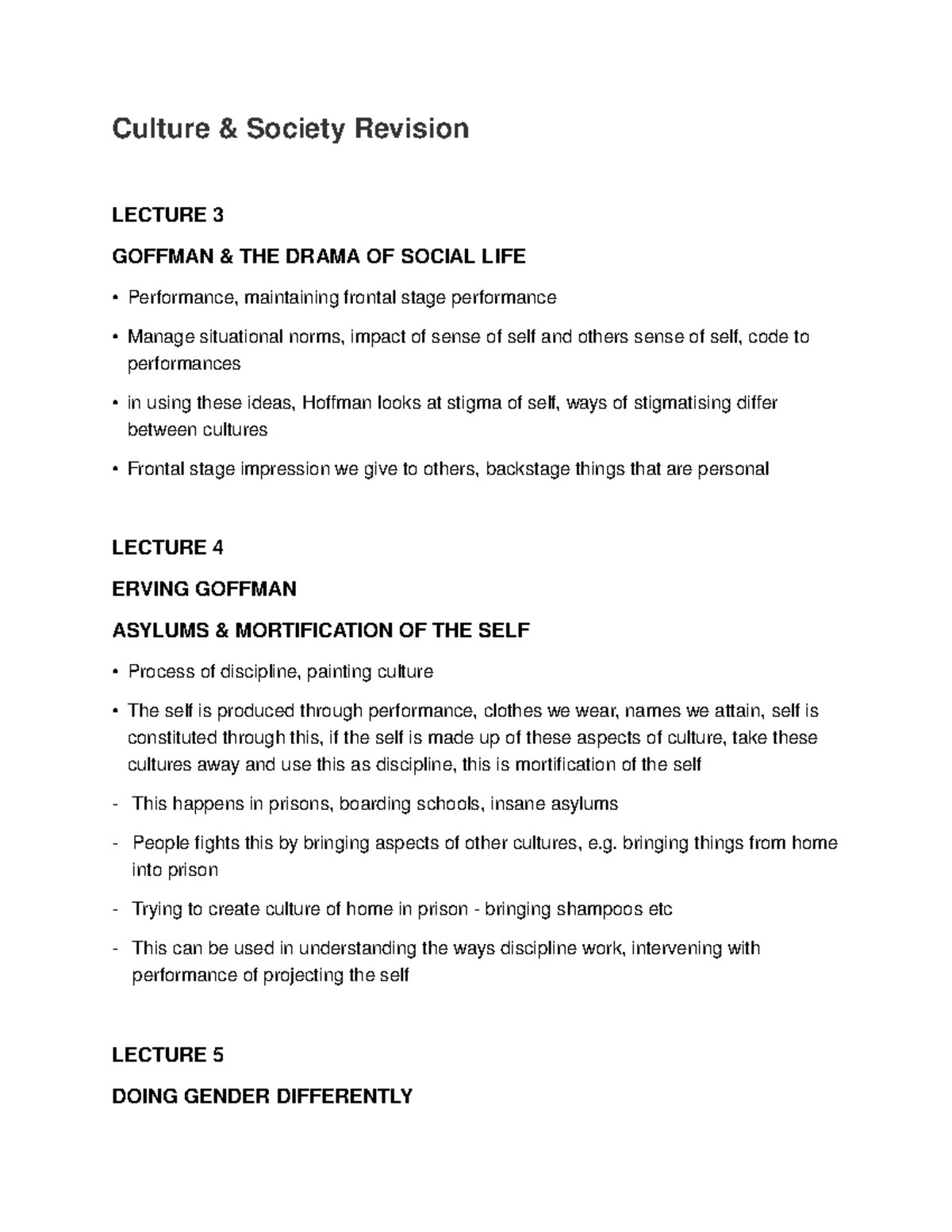 Module Recap - Culture & Society Revision LECTURE 3 GOFFMAN & THE DRAMA ...