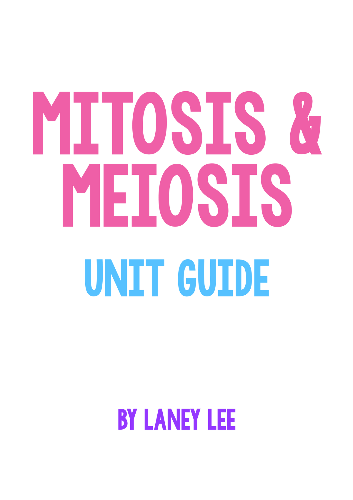 Mitosis Meiosis Unit Plan-1-6qdhui - MITOSIS & MEIOSIS UNIT GUIDE BY ...