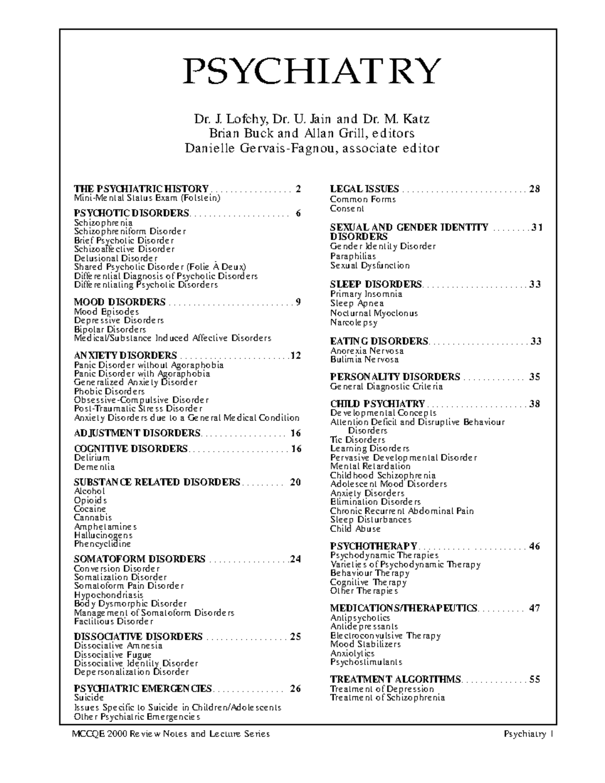 Psychiatry very short notes-1 - PSYCHIATRY Dr. J. Lofchy, Dr. U. Jain ...