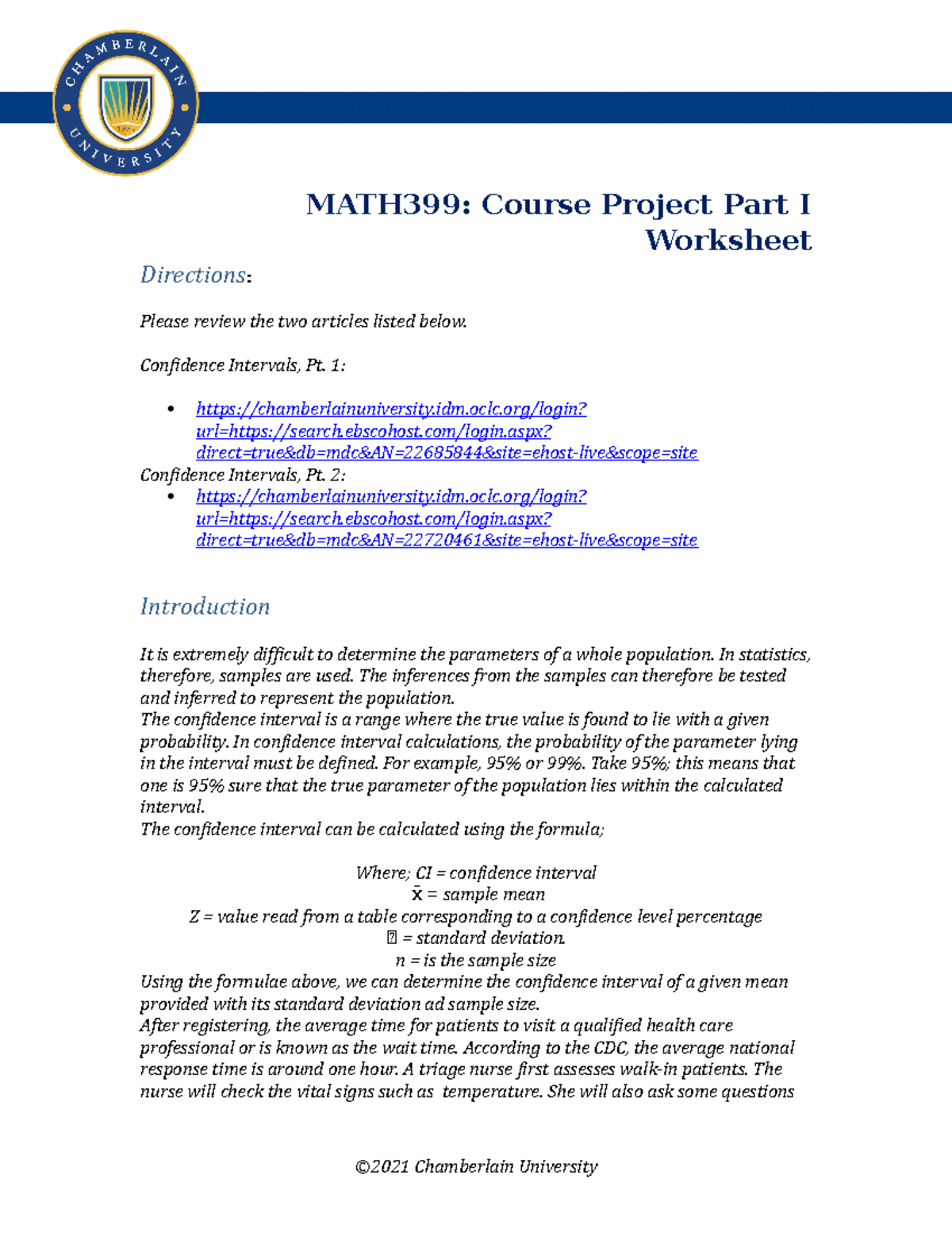MATH399 Project Part 1 - MATH399: Course Project Part I Worksheet Directions: Please review the ...