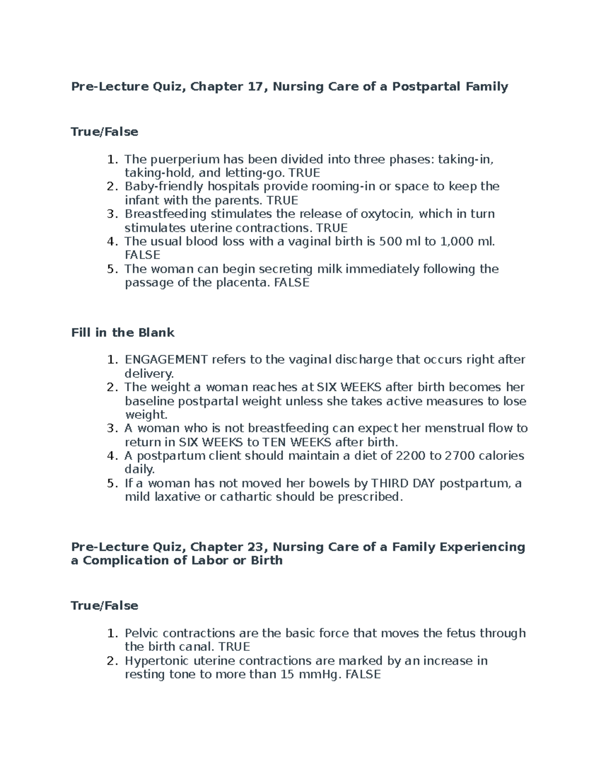 Pre Lecture OB - Pre-Lecture Quiz, Chapter 17, Nursing Care of a ...