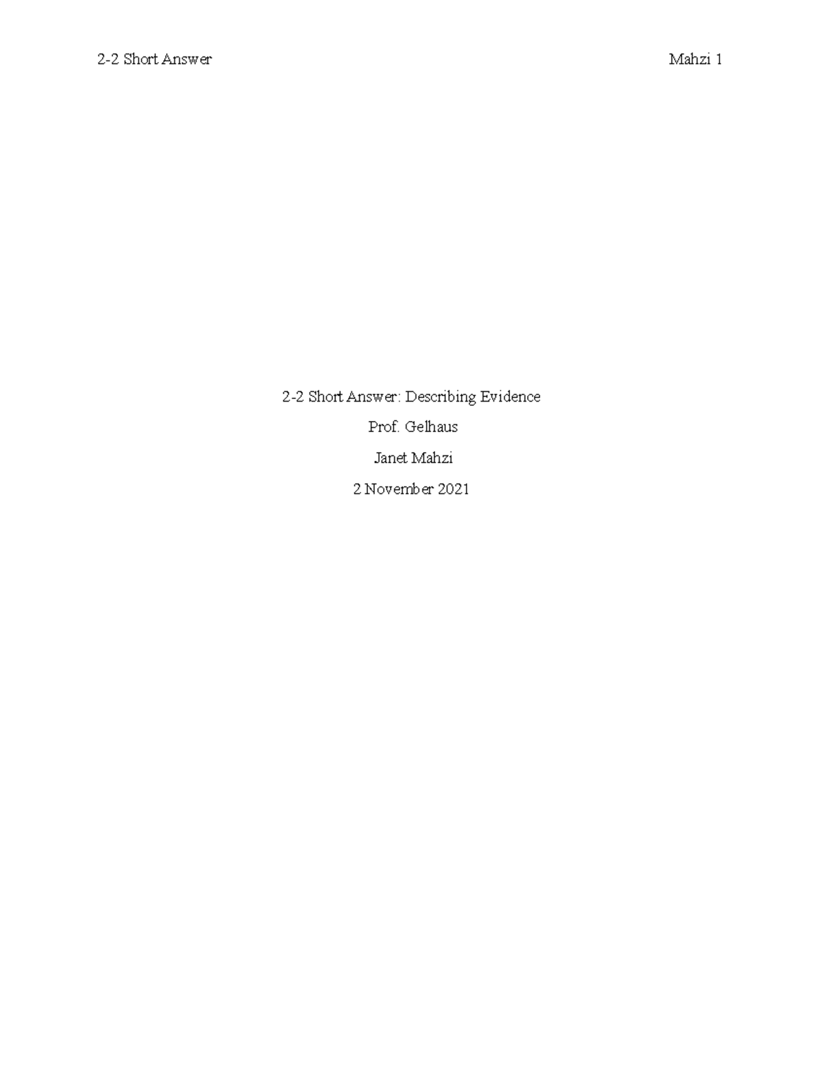 2-2 Short Answer Describing Evidence (Mahzi 11-2-2021) - 2-2 Short ...