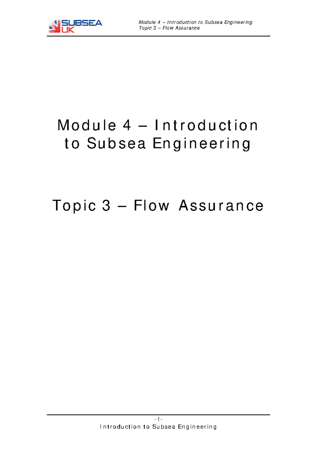 Topic 3 - Flow Assurance - Module 4 – Introduction to Subsea ...