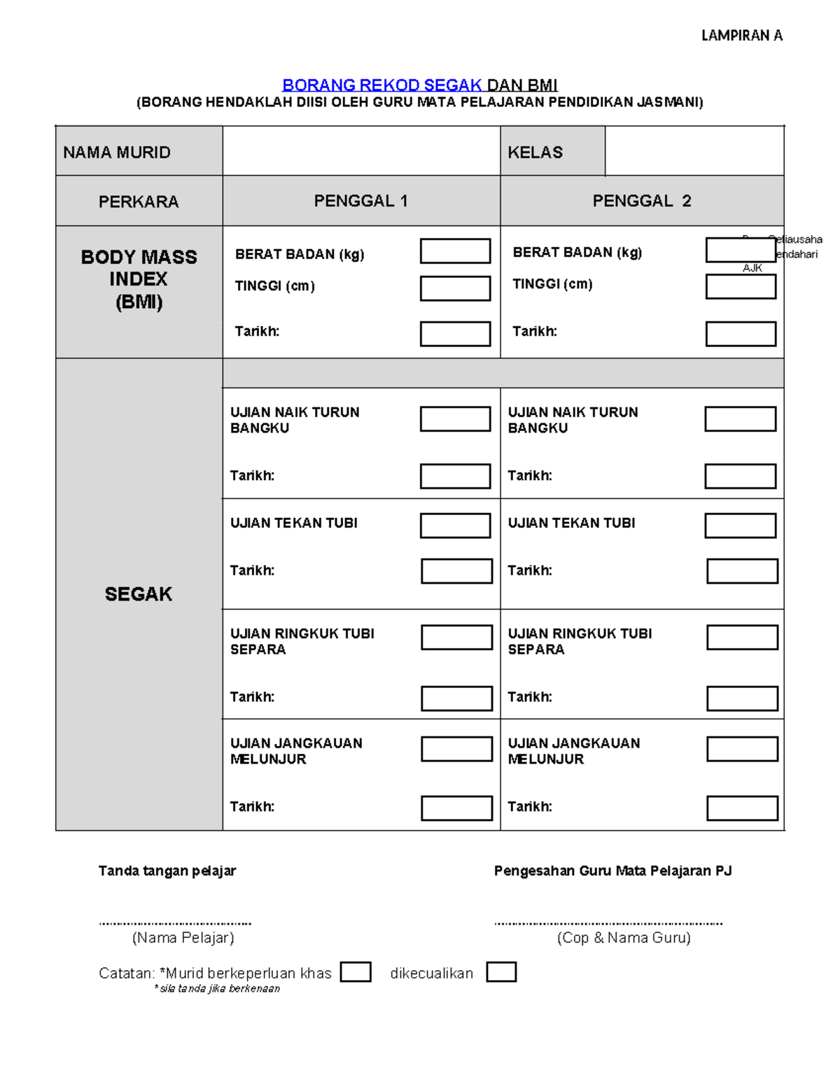 Borang rumusan segak dan bmi a - Pen. Setiausaha Pen. Bendahari AJK ...