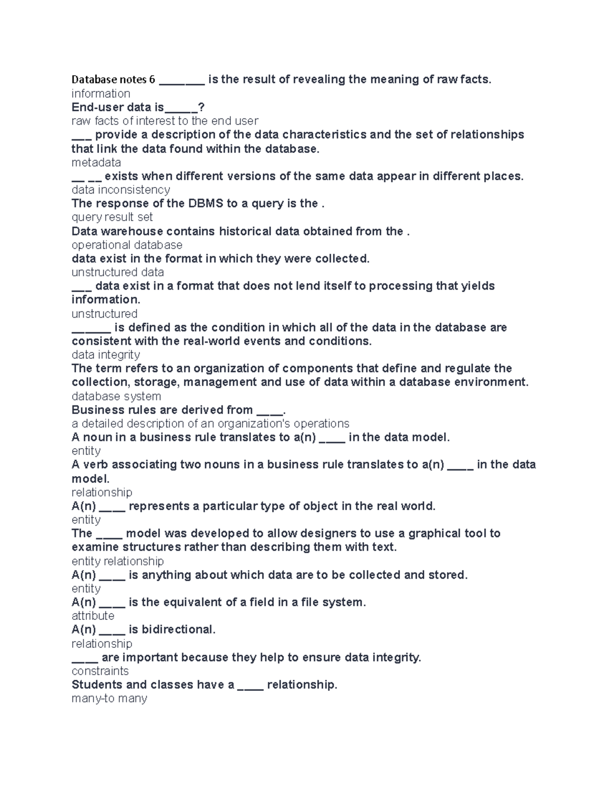 Database notes 4 - information End-user data is_____? raw facts of ...