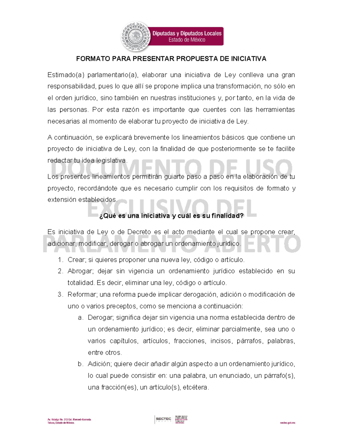 Como crear una ley - FORMATO PARA PRESENTAR PROPUESTA DE INICIATIVA Estimado(a) parlamentario(a ...