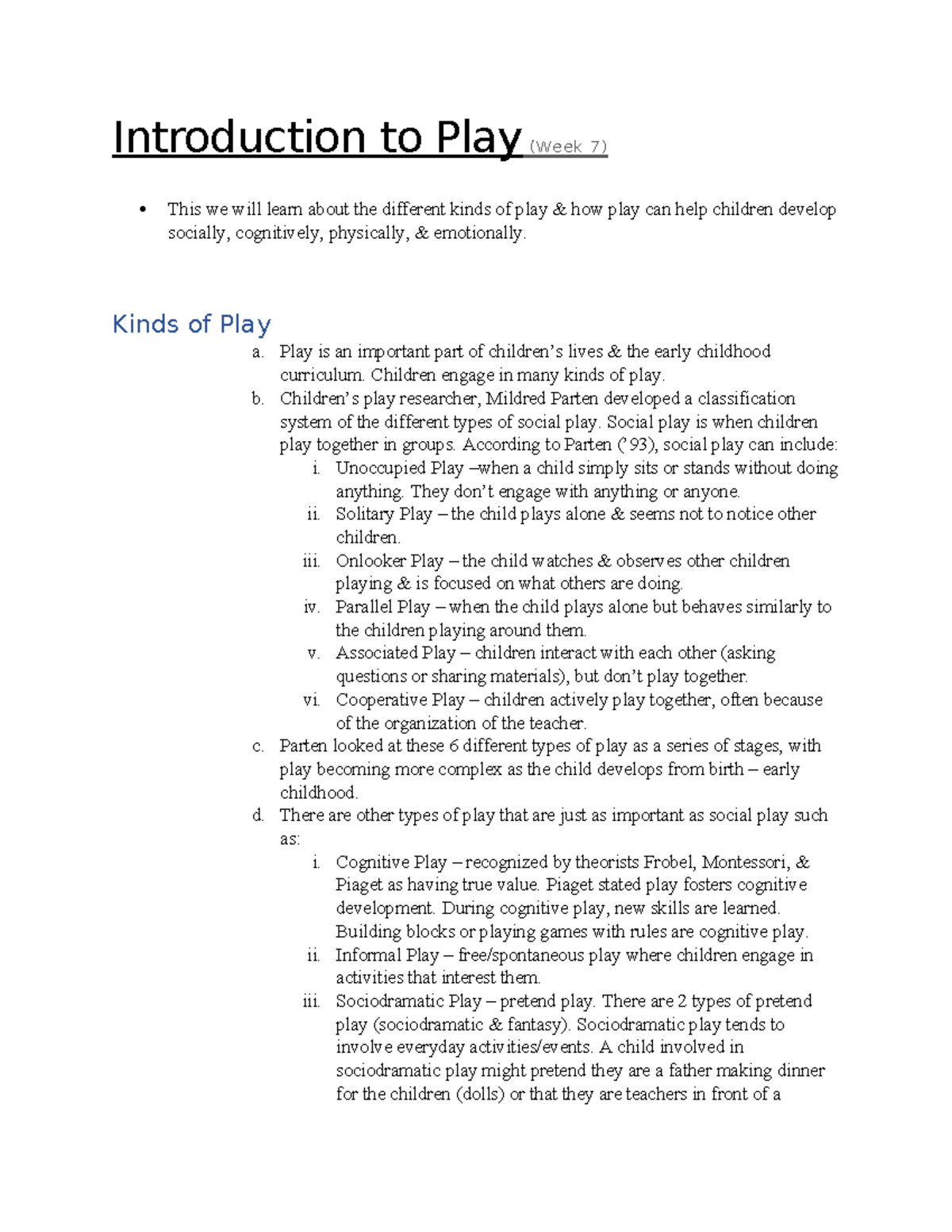 Week 7 Notes - N/A - Introduction to Play (Week 7) This we will learn ...