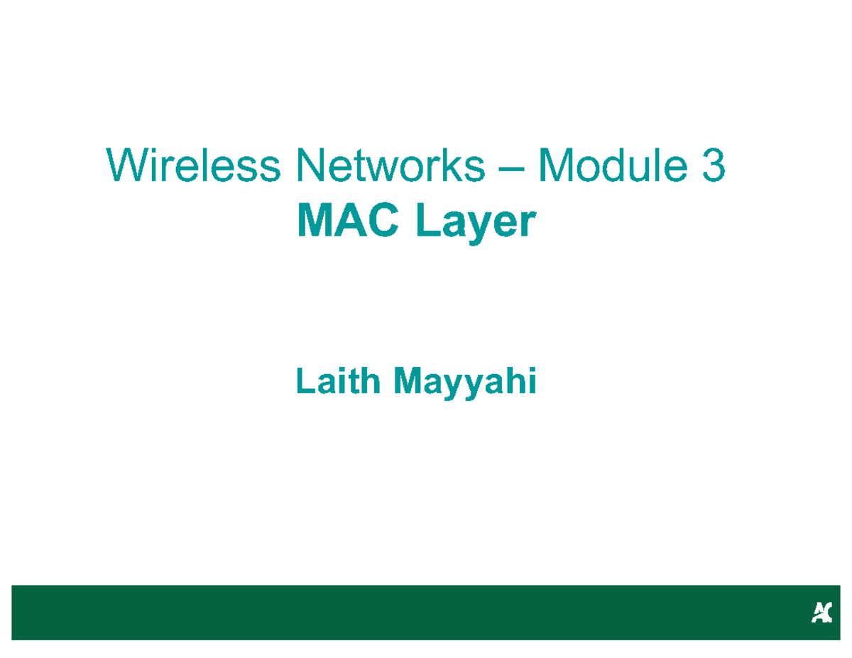 3. MAC Layer - prof name: Laith Mayyah - © 2019 Marvin Krym and Algonquin College. Wireless ...