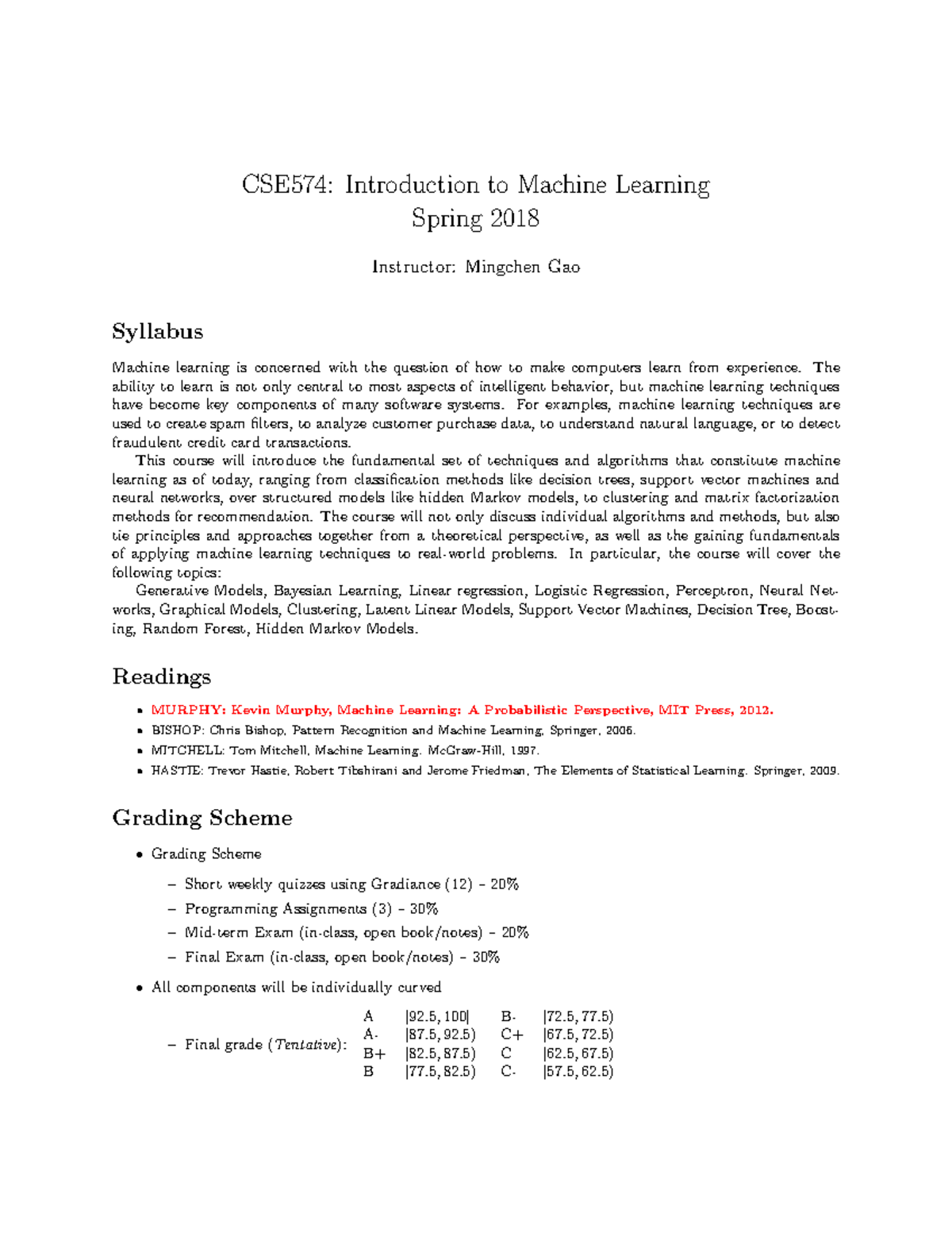 CSE 574 Intro Machine Learning Syllabus - CSE574: Introduction to Machine Learning Spring 2018 ...