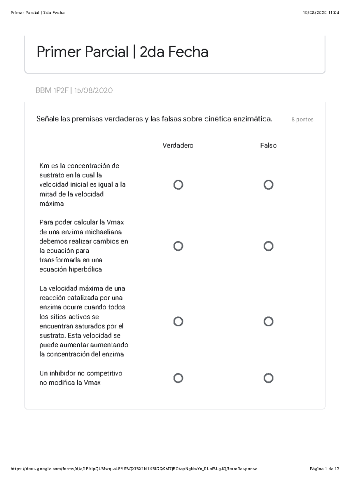 parciales de bioquimica 1º cuadrimestre 2ªfecha - BBM 1P2F | 15/08/ 8 pontos Primer Parcial ...