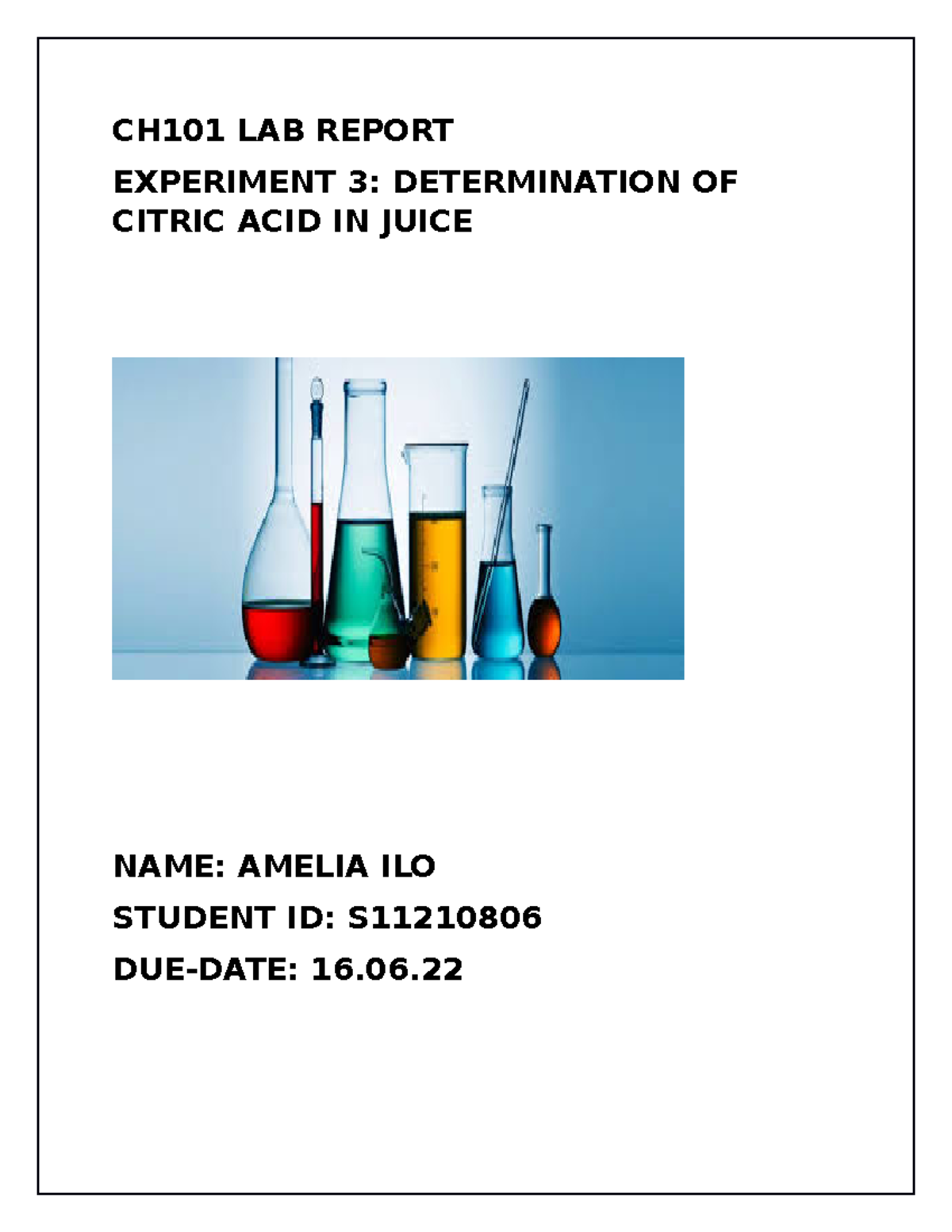 CH101 LAB Report 3 - Experiment 3 - CH101 LAB REPORT EXPERIMENT 3: DETERMINATION OF CITRIC ACID ...