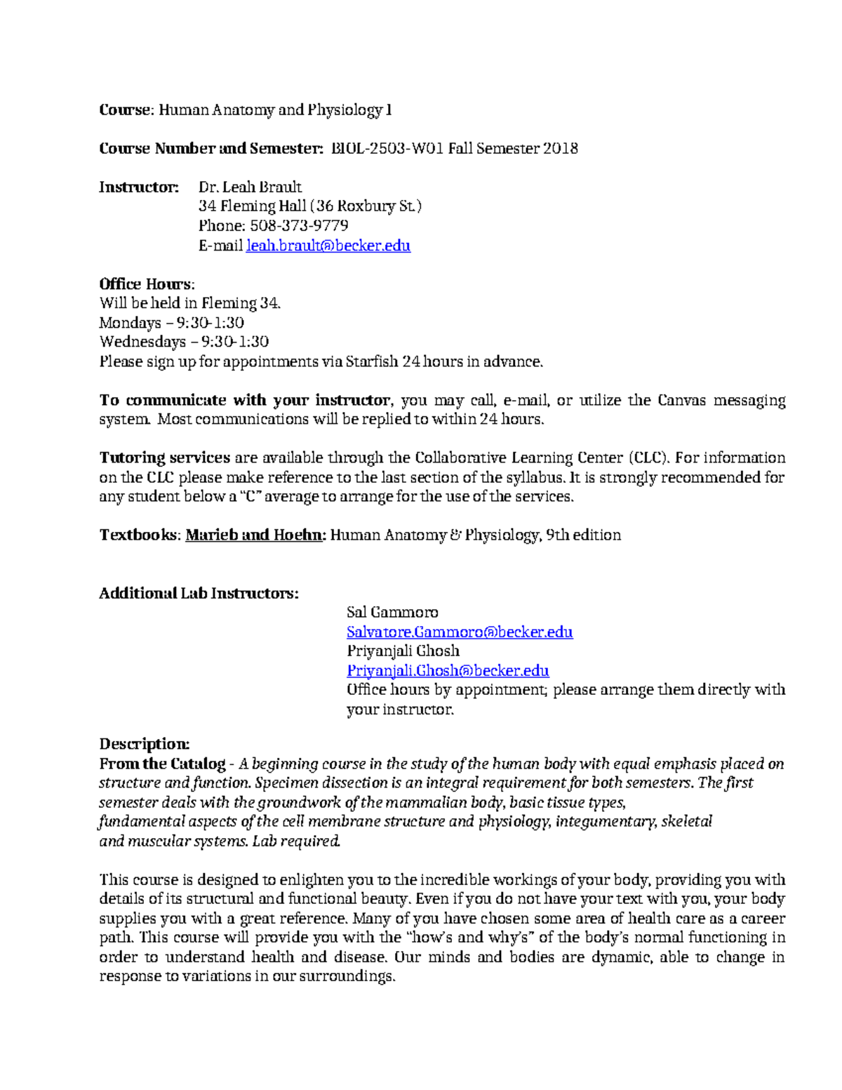 BIOL-2503-W01 2018 FA L Brault - Course: Human Anatomy and Physiology I Course Number and ...