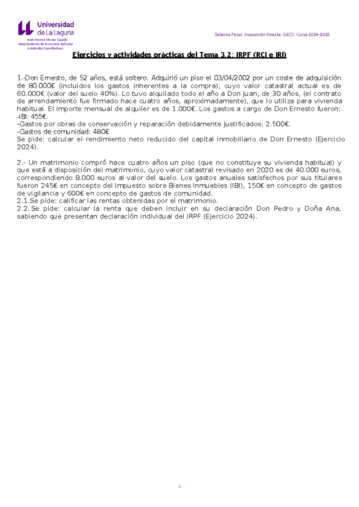EJ T3.2. RCI. IRI - Ejercicios - Sistema Fiscal. Imposición Directa. GECO. Curso 2024-2025. José ...