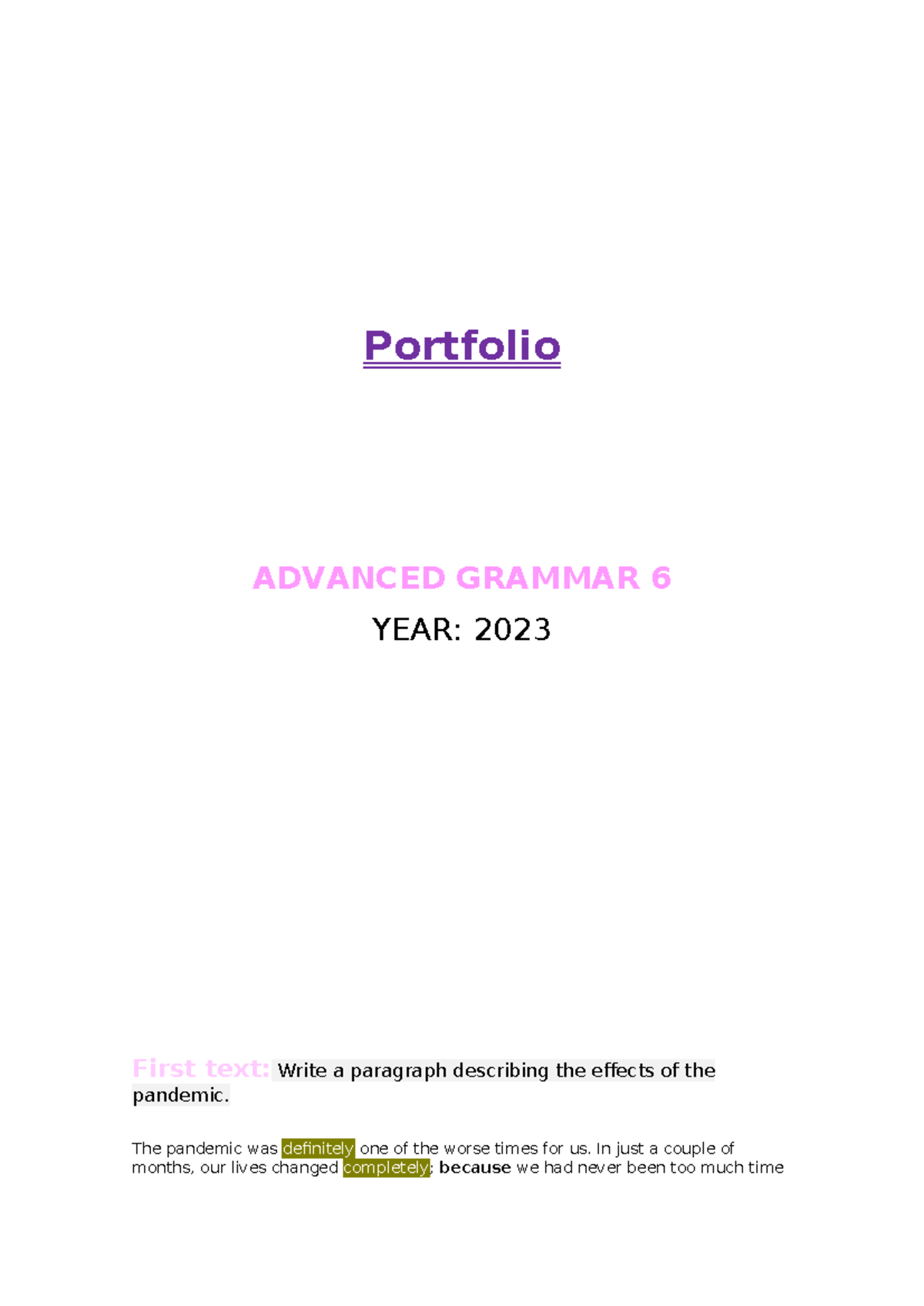 Portfolio A6 - Ingles I - Portfolio ADVANCED GRAMMAR 6 YEAR: 2023 First ...
