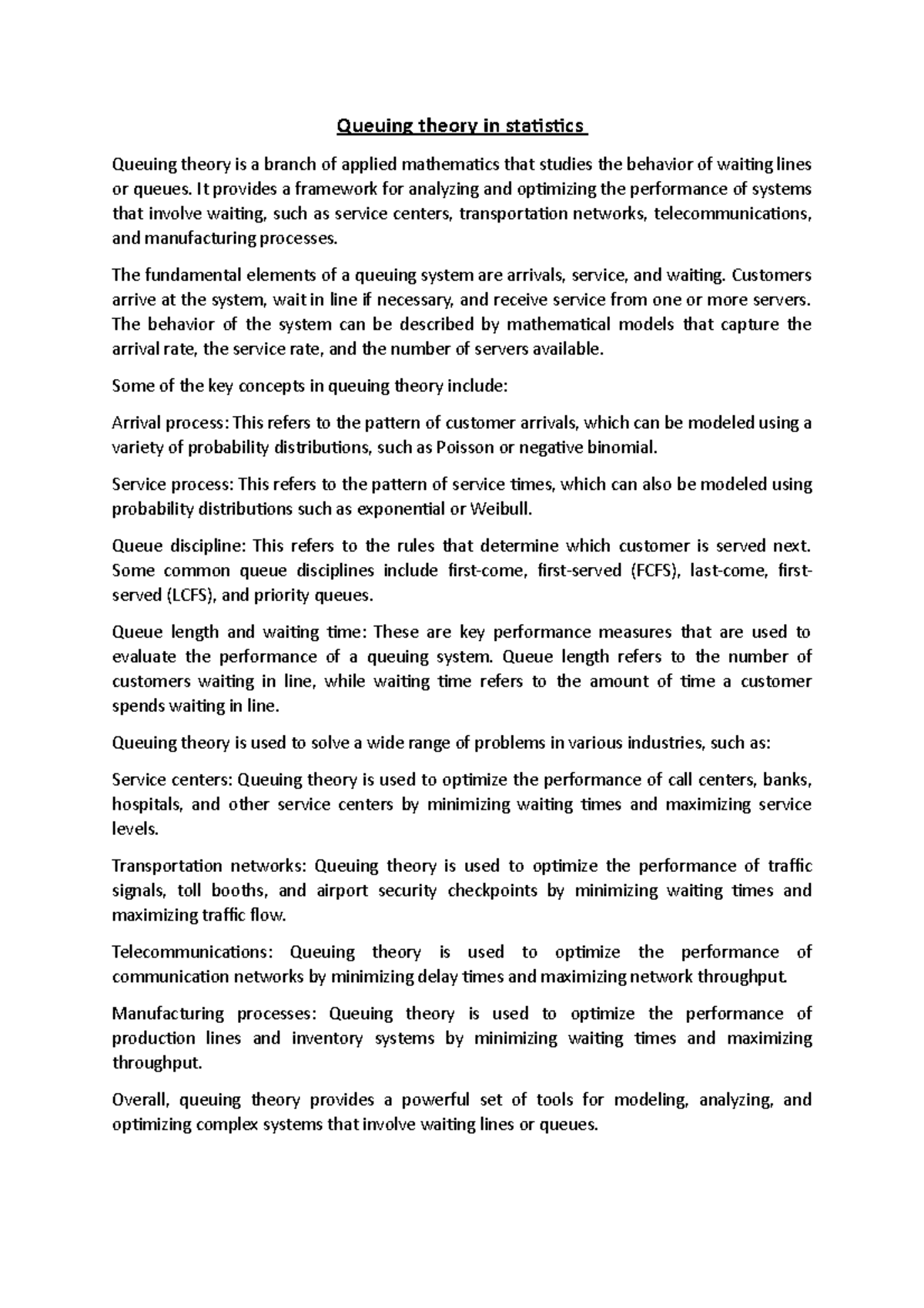 Queuing theory in statistics - Queuing theory in statistics Queuing theory is a branch of ...