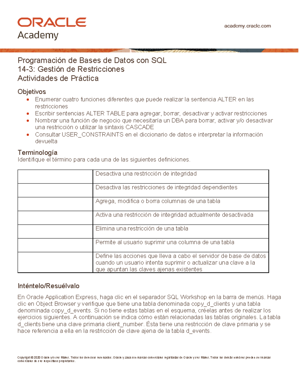 DP 14 3 Practice esp - Teoria - Copyright © 2020 Oracle y/o sus filiales. Todos los derechos ...