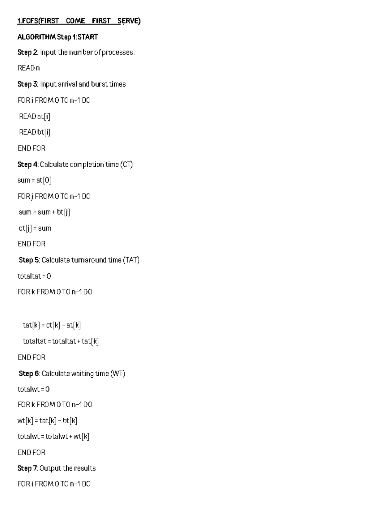 OS record - 1(FIRST COME FIRST SERVE) ALGORITHM Step 1:START Step 2 ...