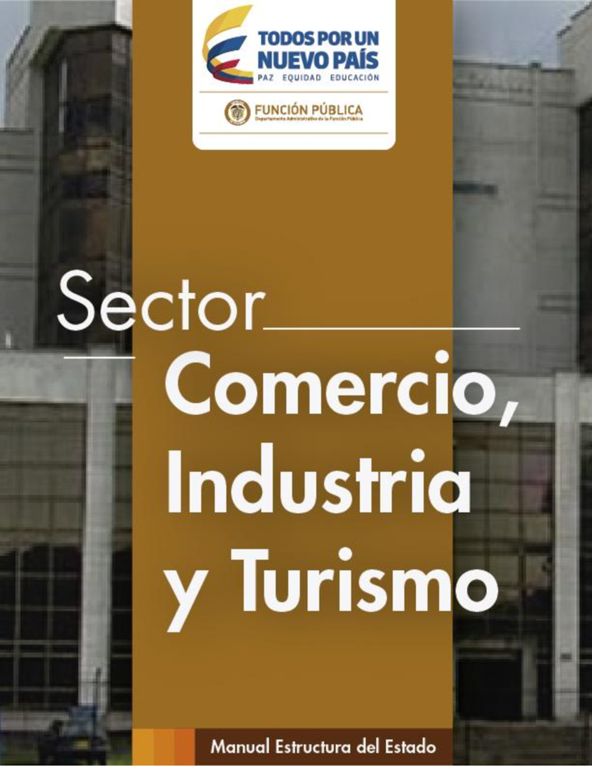 11 Sector Comercio Industria y Turismo - SECTOR DE COMERCIO INDUSTRIA Y ...