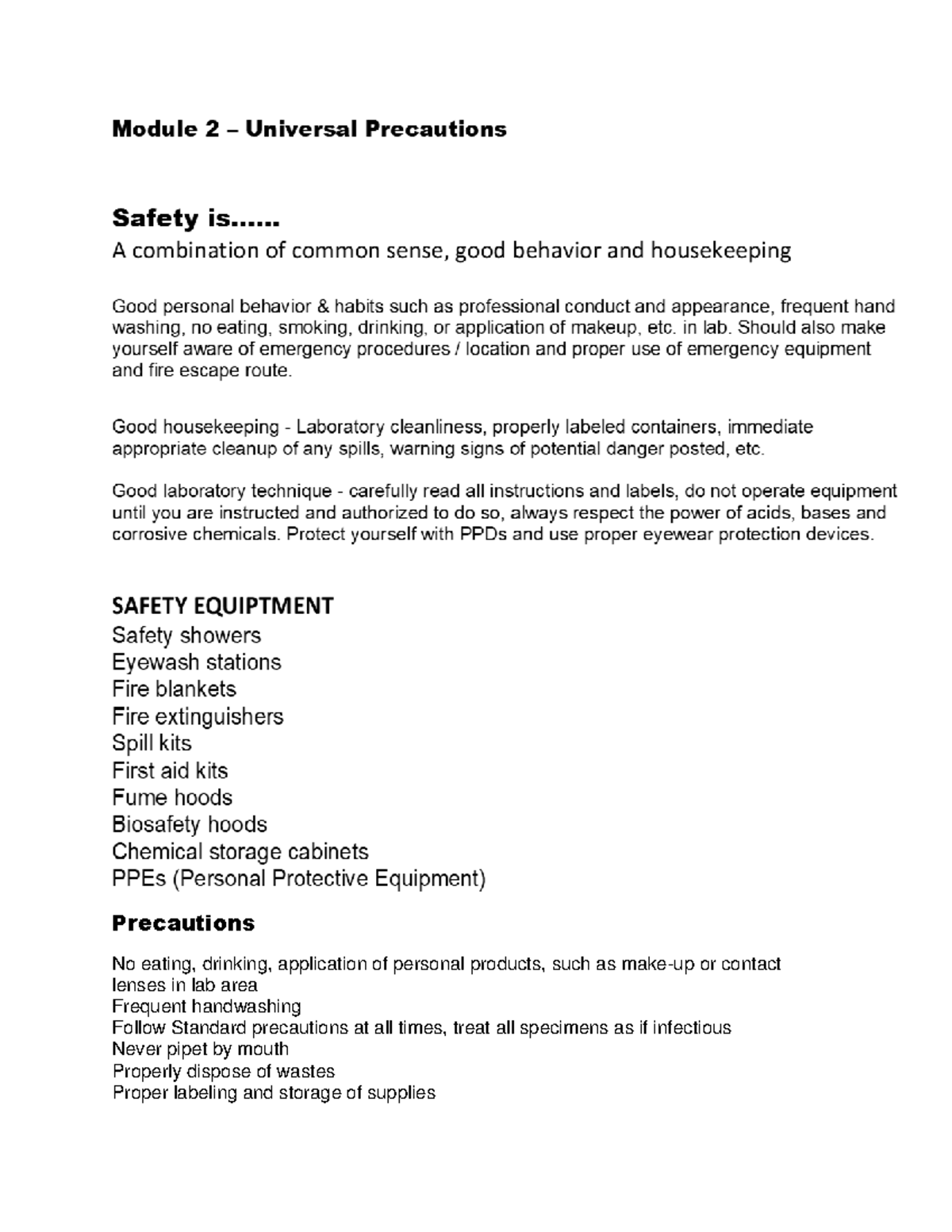 Module 2 and 3 Safety - Precautions No eating, drinking, application of ...