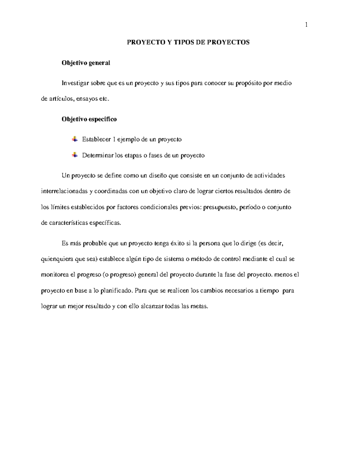 Proyecto y tipo de proyecto - PROYECTO Y TIPOS DE PROYECTOS Objetivo ...