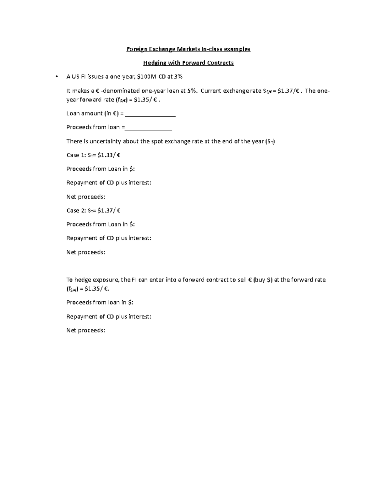 Foreign Exchange Markets In-class examples - Current exchange rate S ...