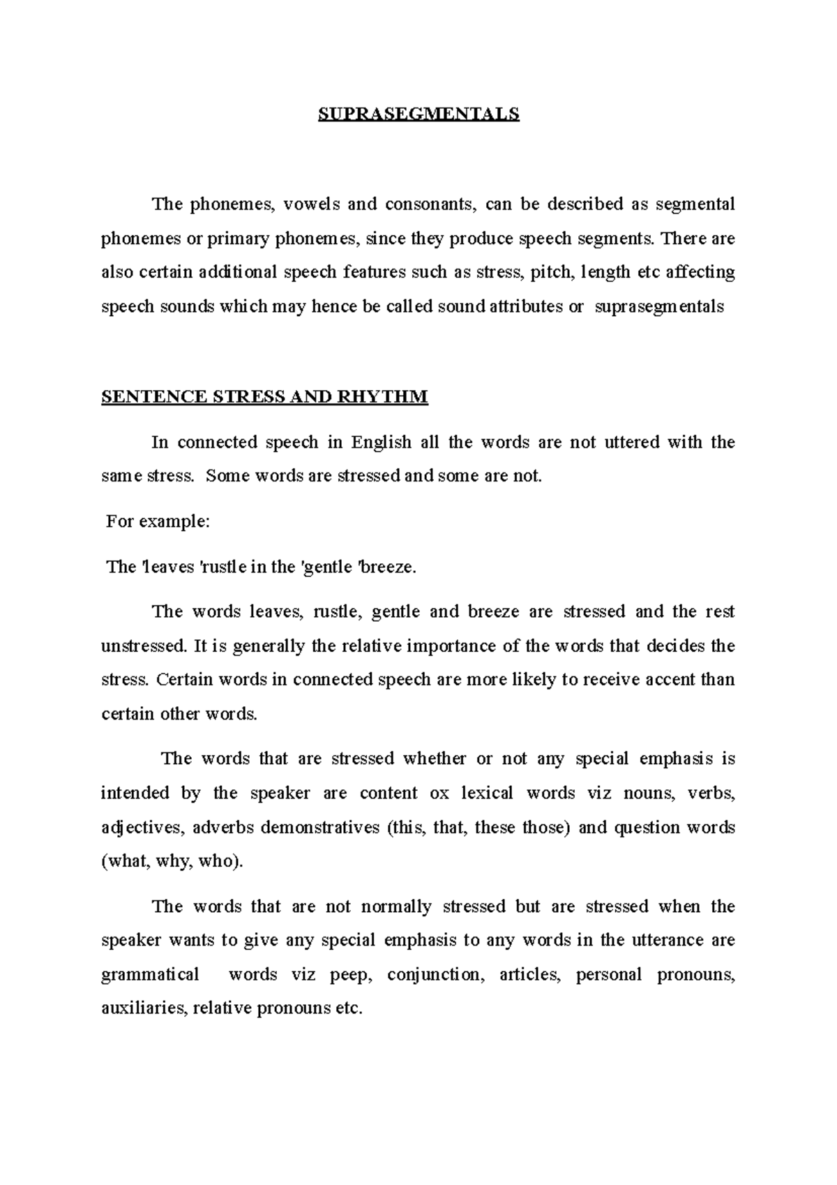 Suprasegmentals - SUPRASEGMENTALS The phonemes, vowels and consonants ...
