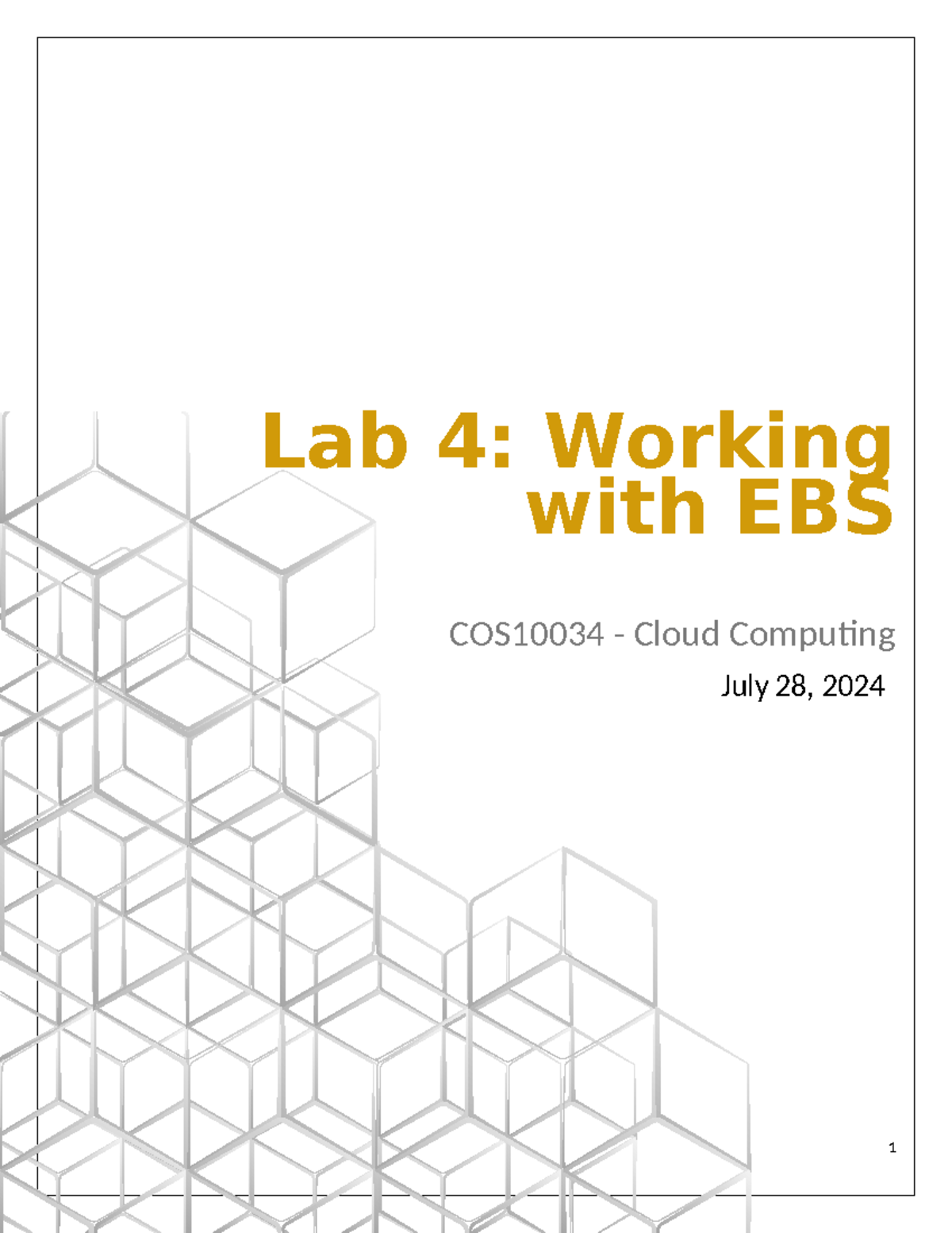 Cloud Computing LAB 04 - Lab 4: Working with EBS COS10034 - Cloud Computing July 28, 2024 Lab ...