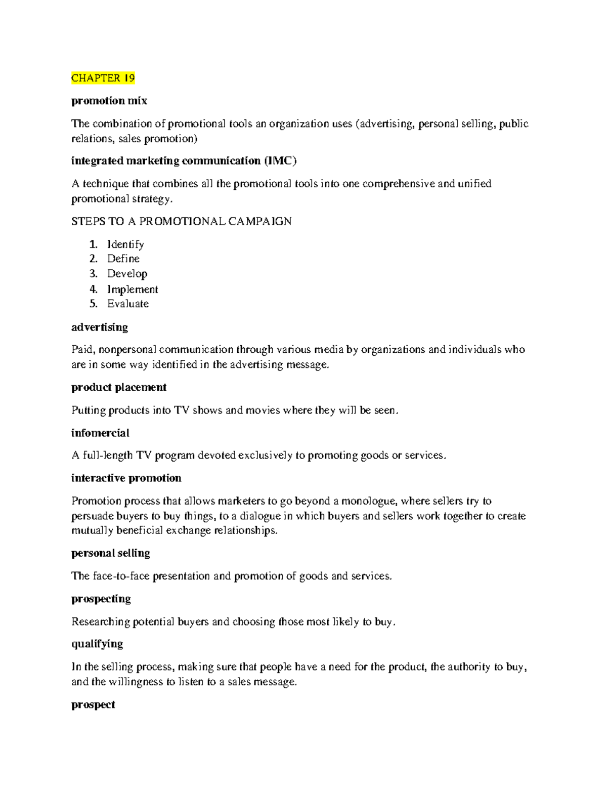 BUSN101 Chapter 19 Notes - CHAPTER 19 promotion mix The combination of ...