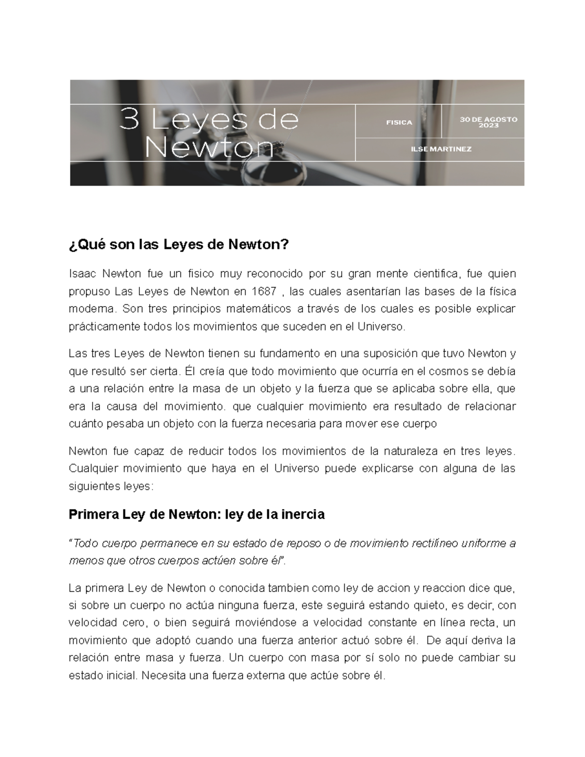 Las 3 leyes de Newton - ¿Qué son las Leyes de Newton? Isaac Newton fue ...