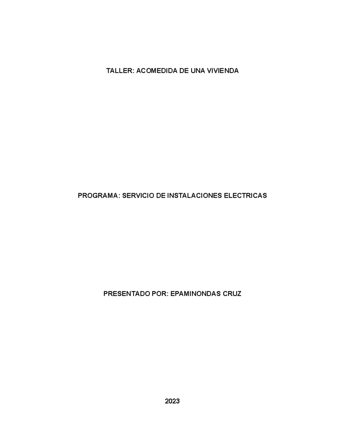 Taller Acomedida DE Vivieda Epaminondas - TALLER: ACOMEDIDA DE UNA ...