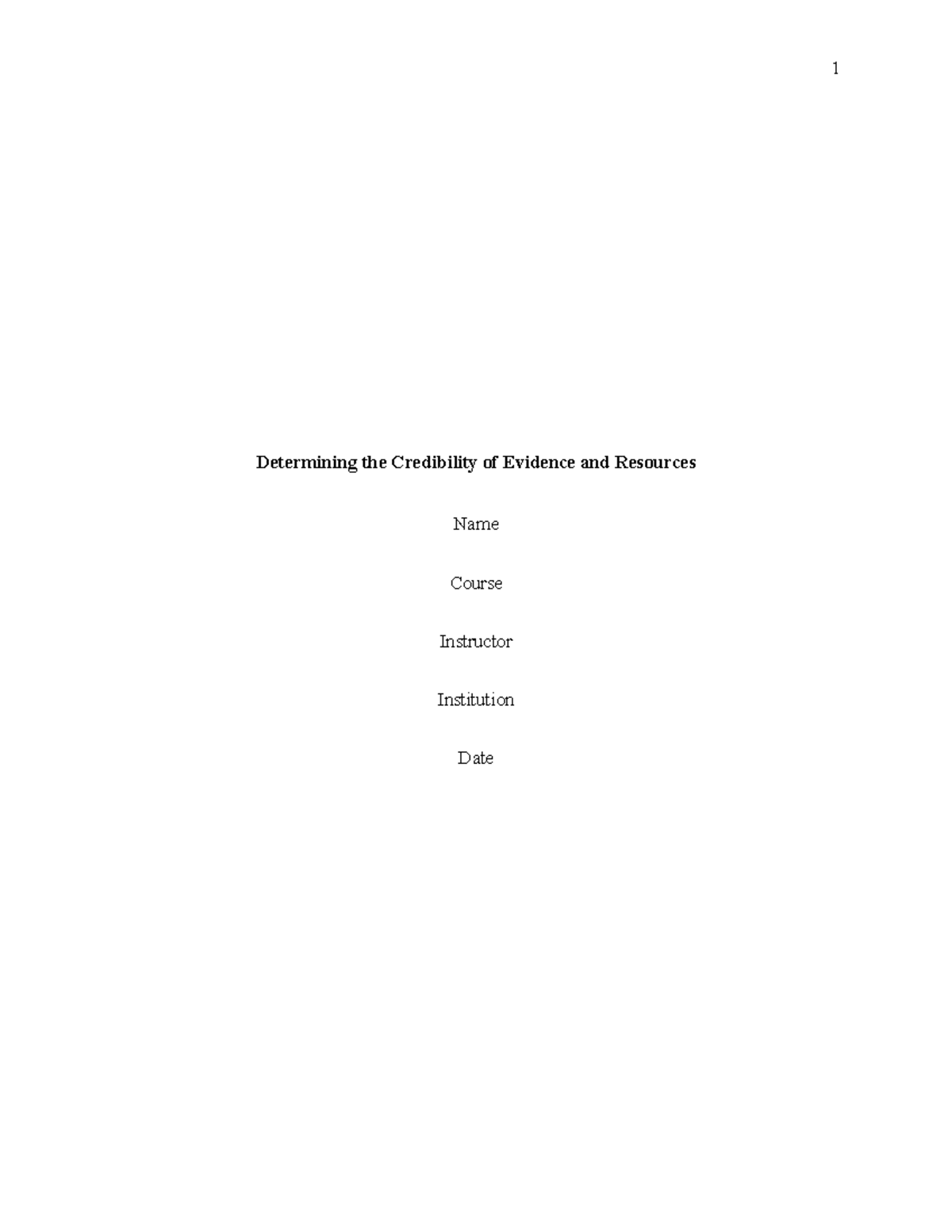Determining the Credibility of Evidence and Resoursces - Determining ...