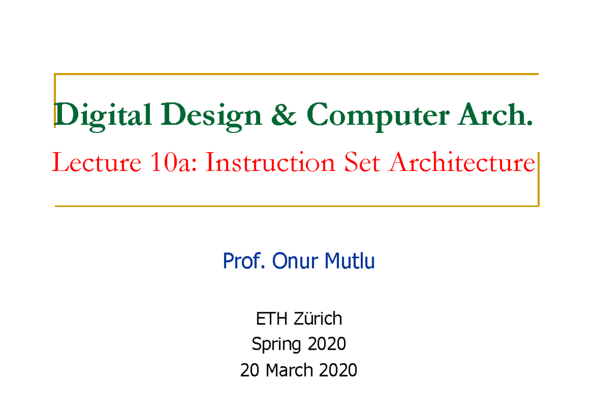Digitaldesign 2020 lecture 10a lc3andmips beforelecture - Design of ...