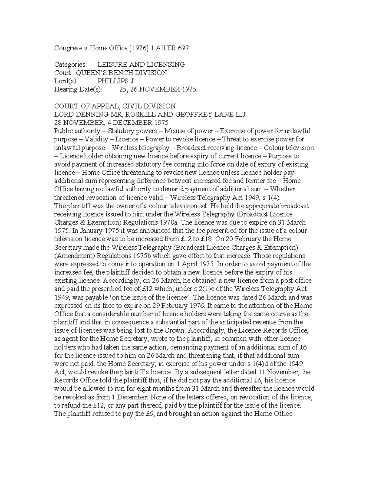 Congreve v Home Office [1976] 1 All ER 697 - Congreve v Home Office ...