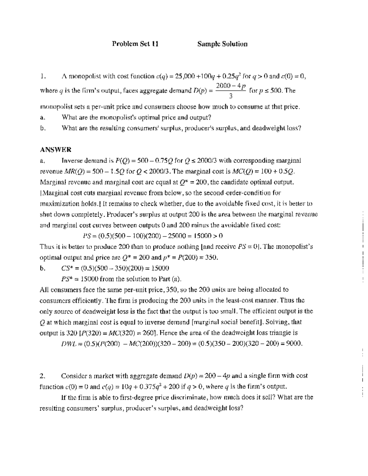 PS 11 solution - assignment 11, assignment 11 - Problem Set 11 Sample Solution 1. A monopolist ...